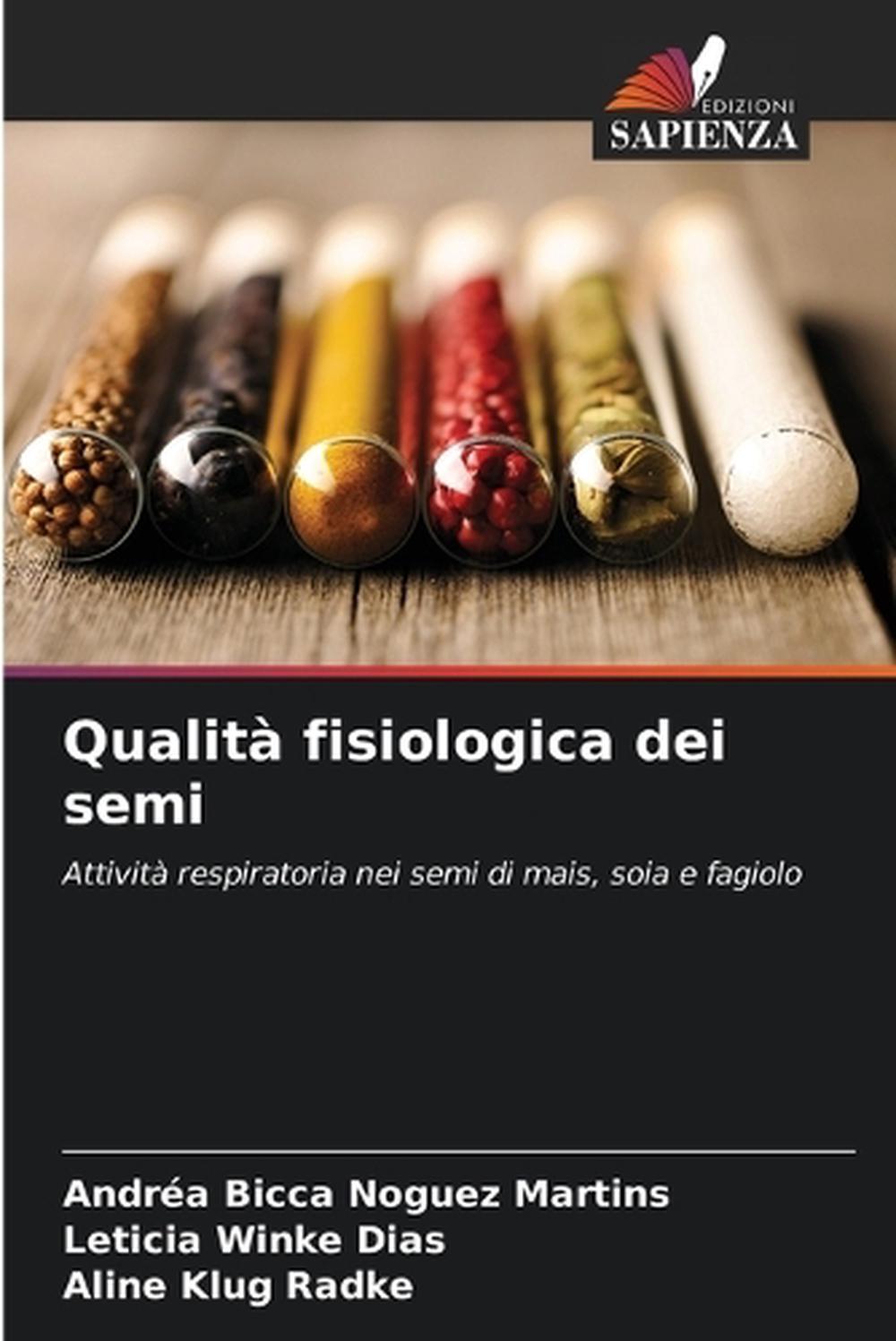 Qualità fisiologica dei semi by Andréa Bicca Noguez Martins, Paperback ...