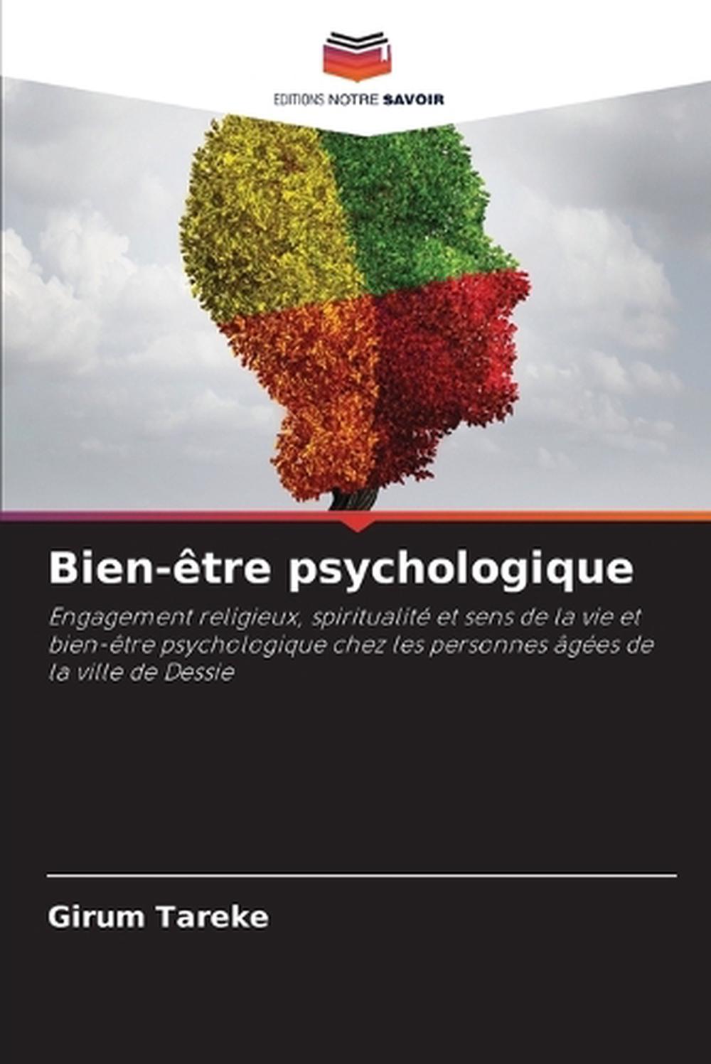 Bien-être psychologique by Girum Tareke, Paperback, 9786208333676 | Buy ...