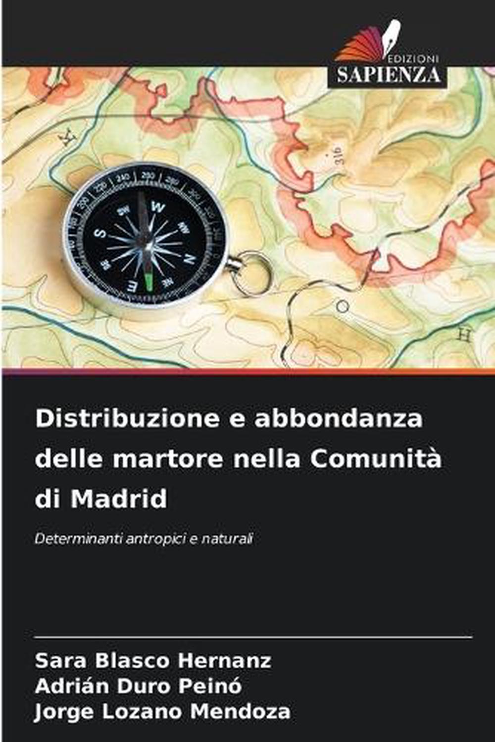 Distribuzione e abbondanza delle martore nella Comunità di Madrid by ...