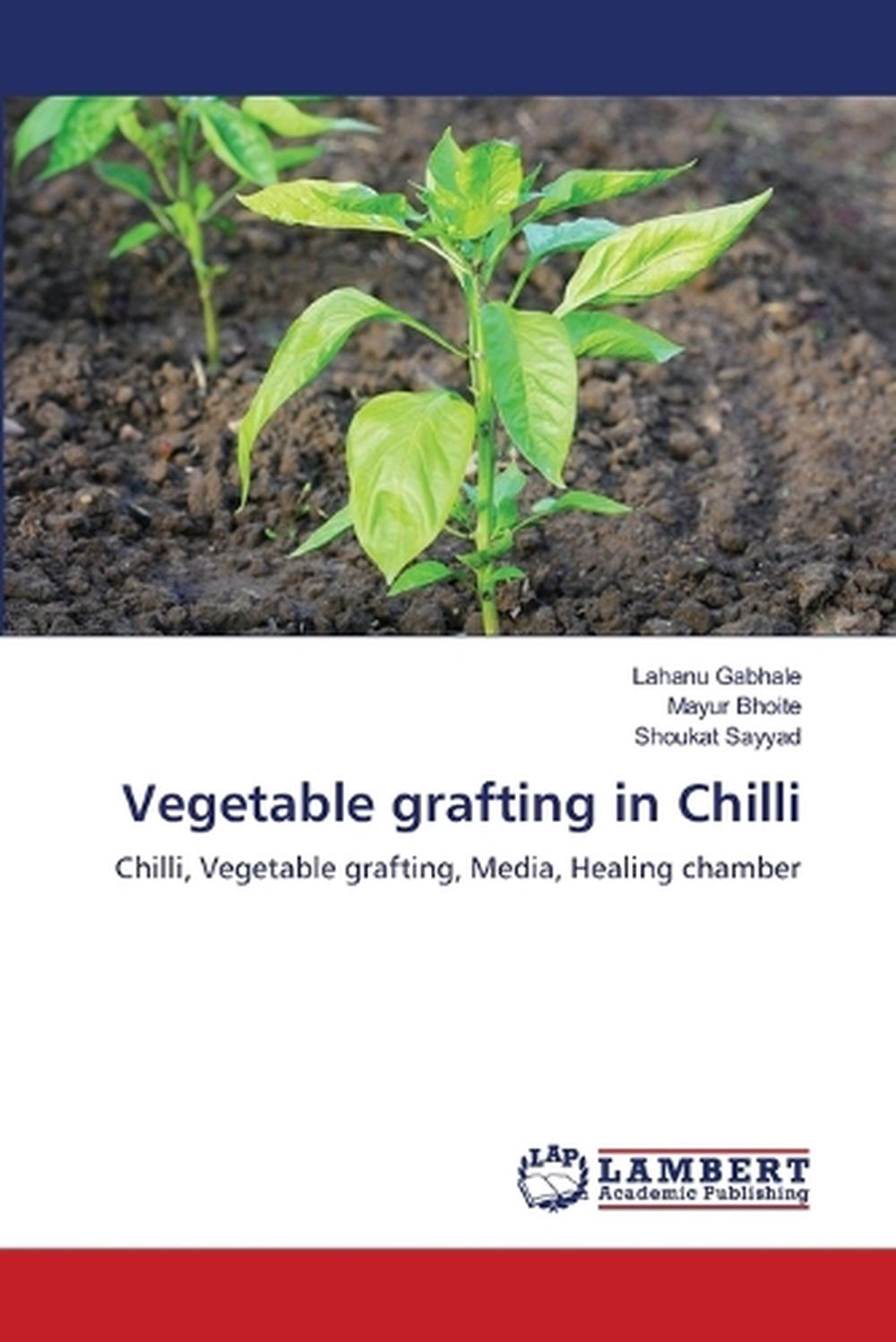Vegetable grafting in Chilli by Lahanu Gabhale, Paperback ...