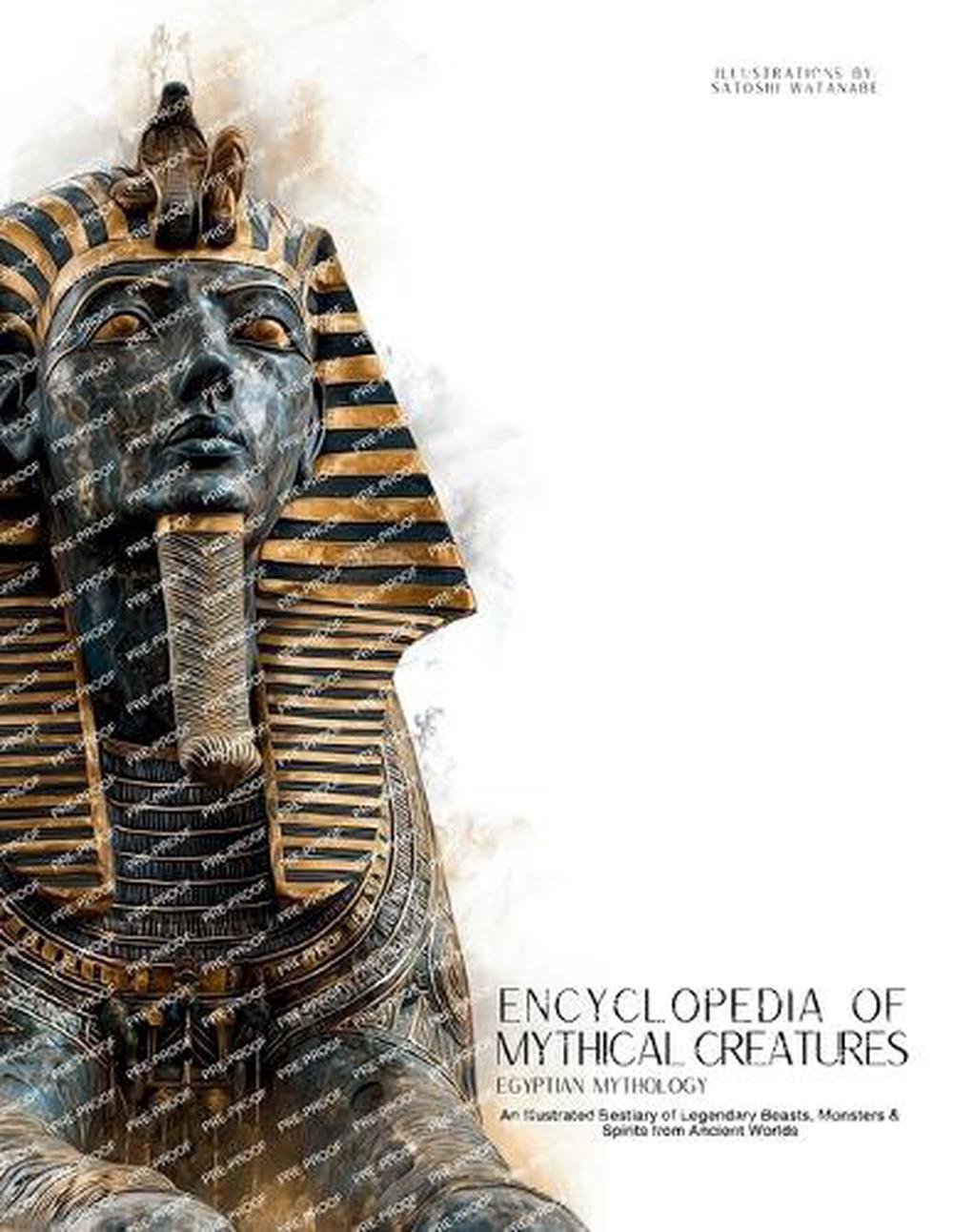 Encyclopedia of Mythical Creatures - Egyptian Mythology by Ziggy ...