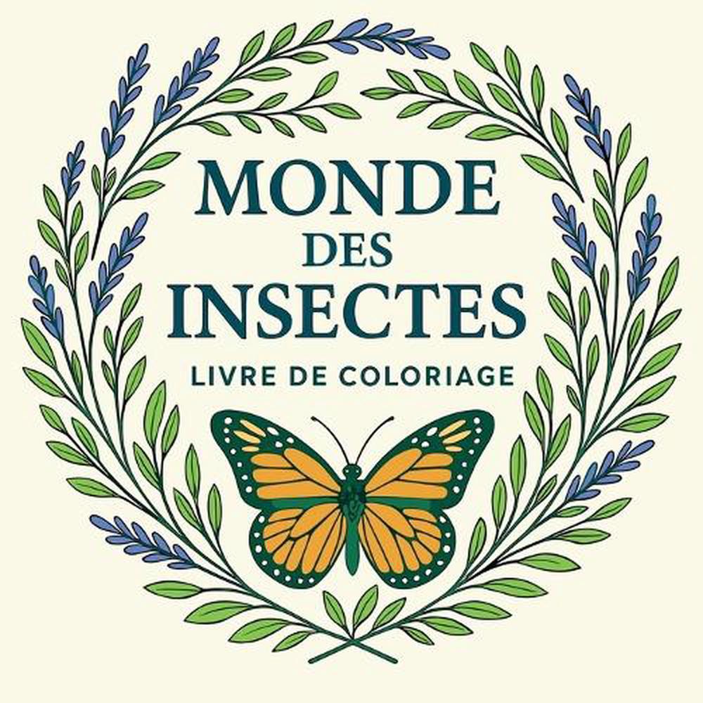 Monde des Insectes - Livre de coloriage by Chris Martin, Paperback ...