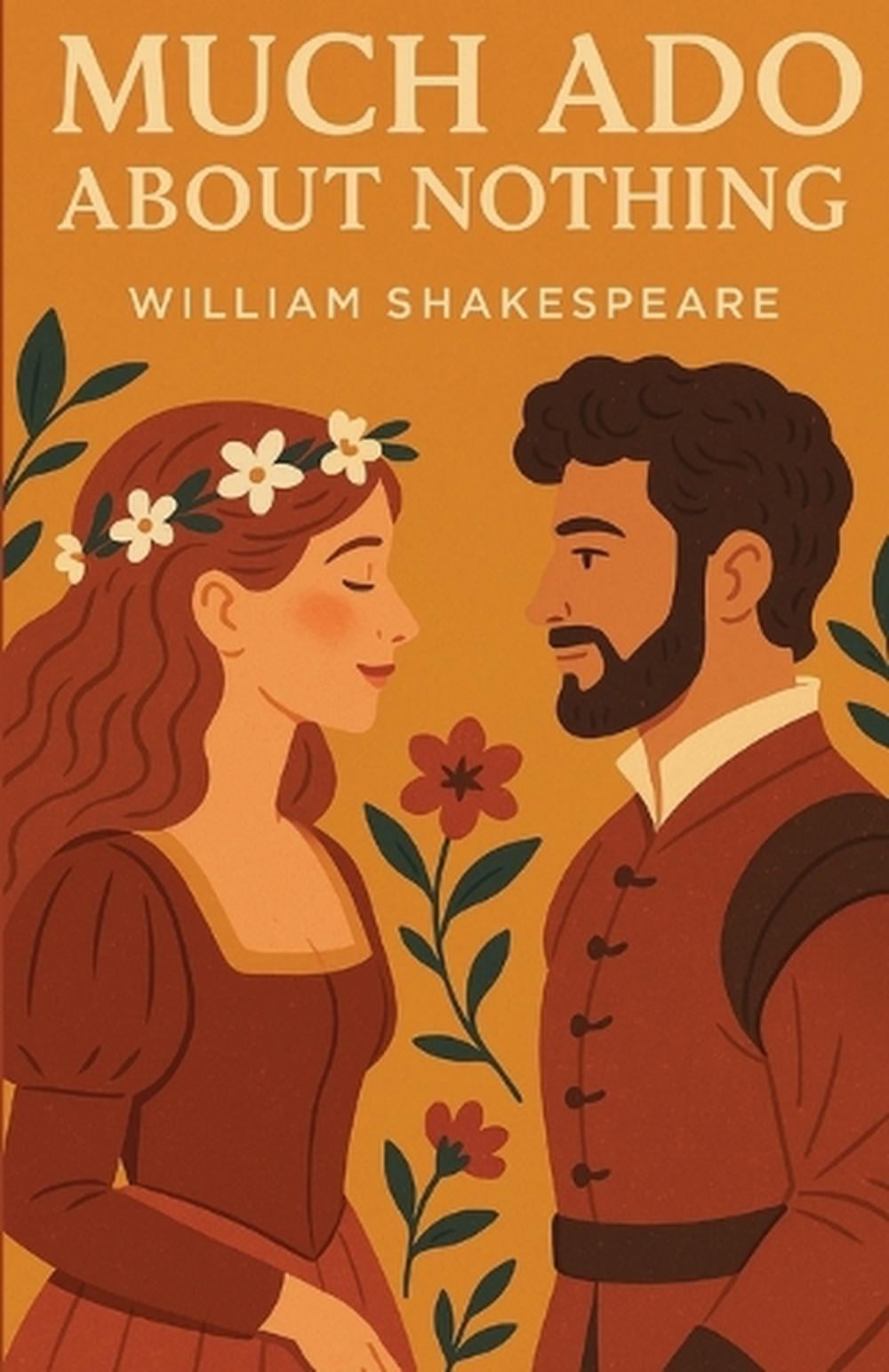 Much Ado About Nothing(Illustrated) by William Shakespeare, Paperback ...