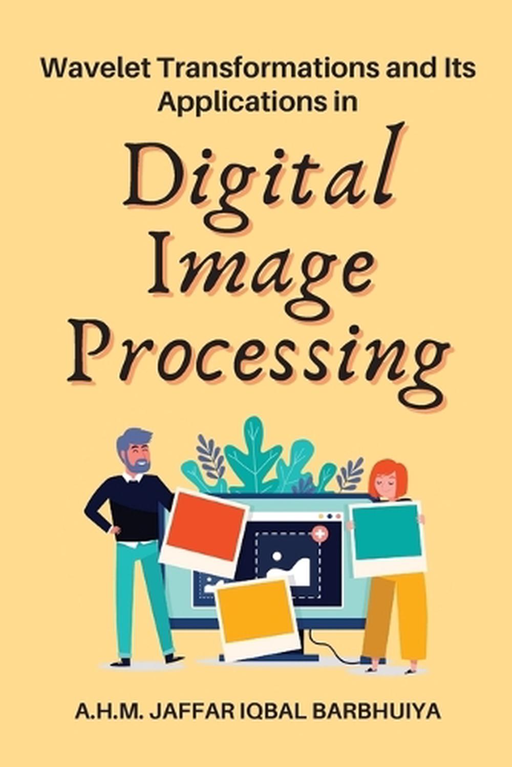 Wavelet Transformations And Its Applications In Digital Image