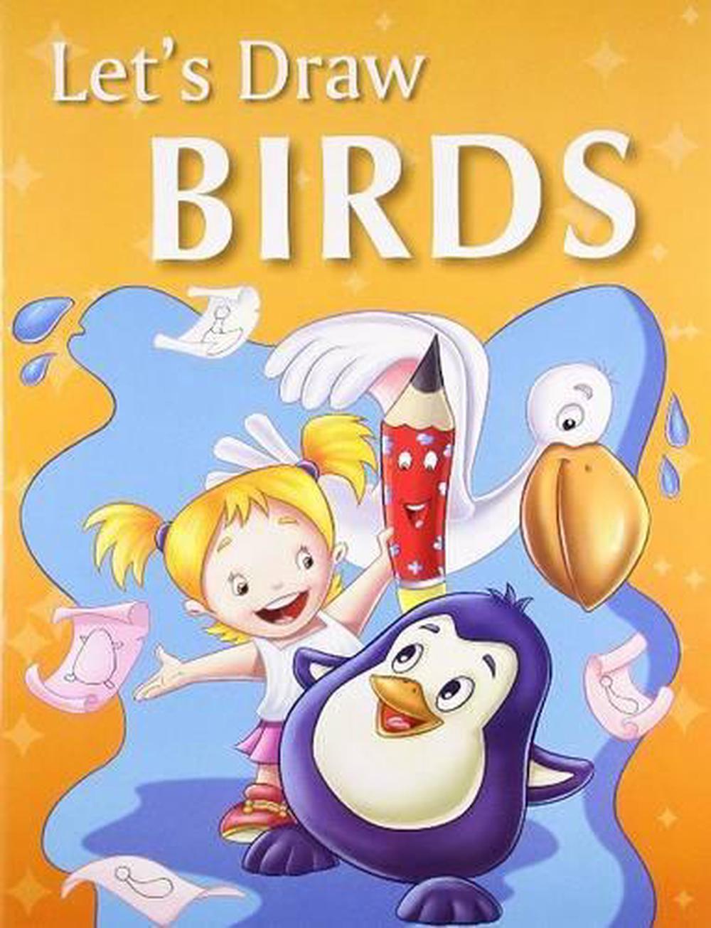 Let's Draw Birds by Pegasus, Paperback, 9788131910412 | Buy online at ...
