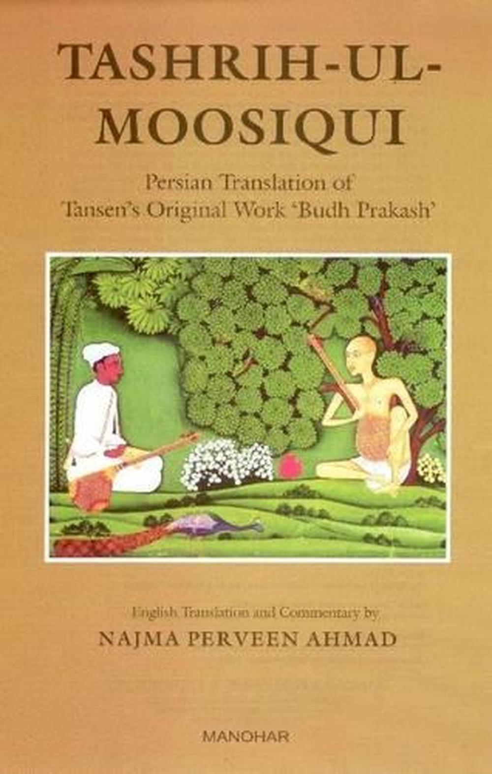 Tashrih-UL-Moosiqui: Persian Translation of Tansen's Original Work Budh ...