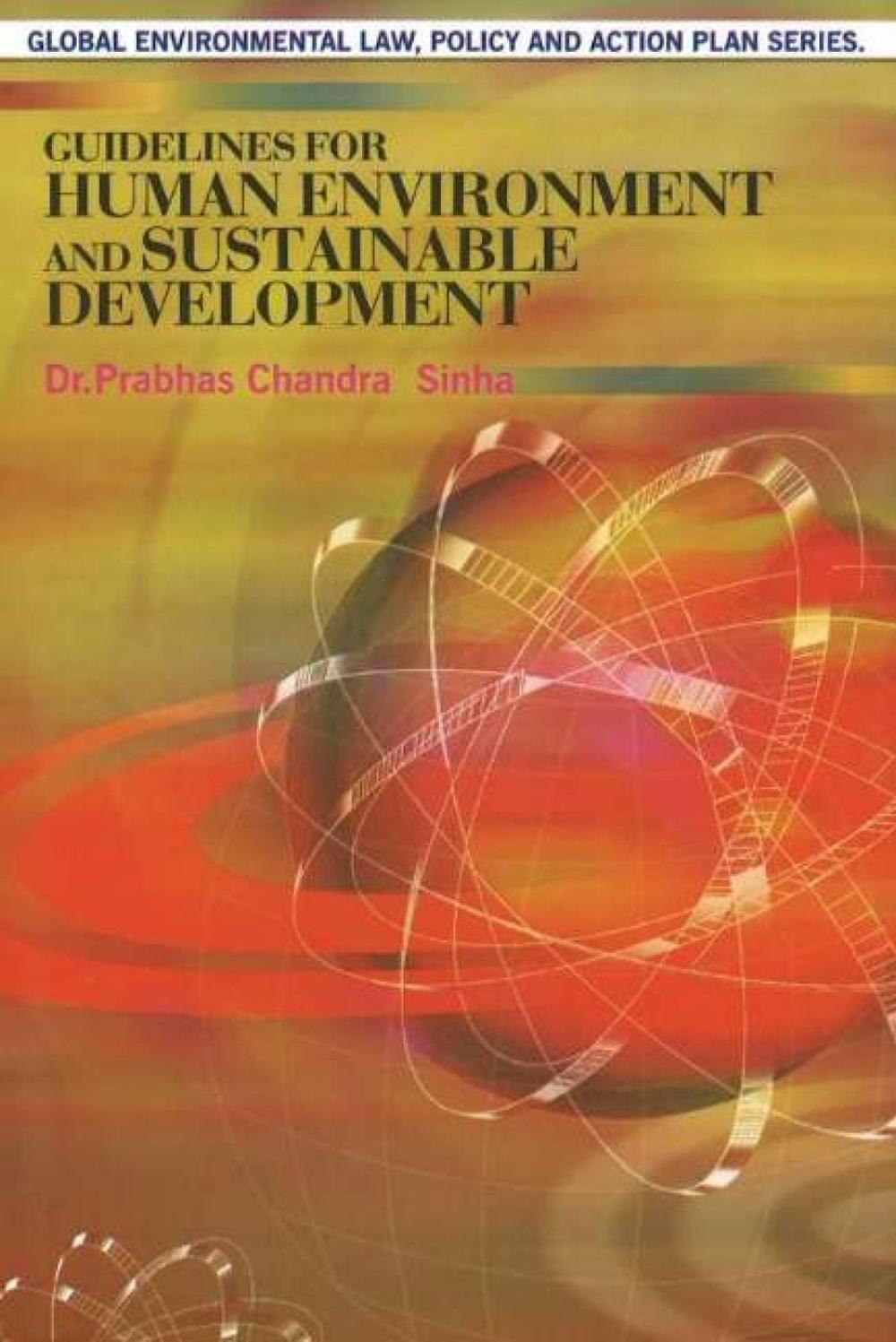 Guidelines for Human Environment & Sustainable Development by Dr ...