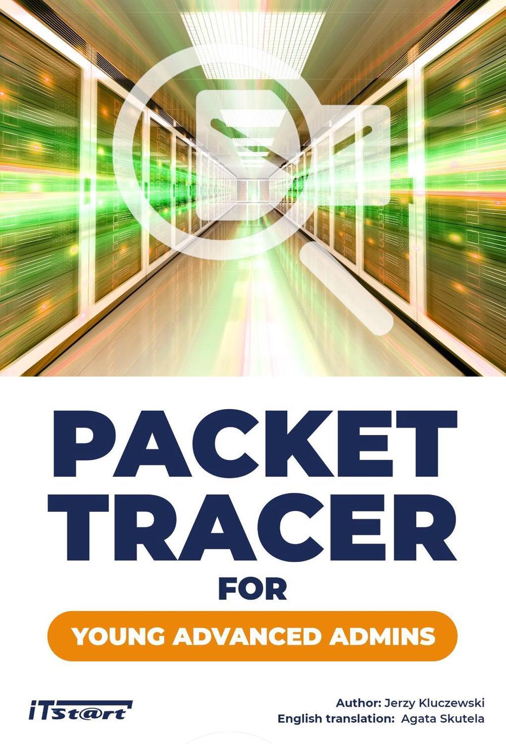 Packet Tracer for Young Advanced Admins by Damian Strojek, Paperback ...