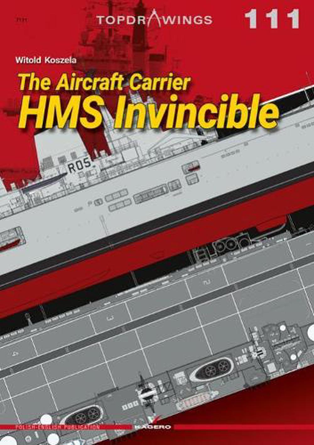 The Aircraft Carrier HMS Invincible by Witold Koszela, Paperback ...