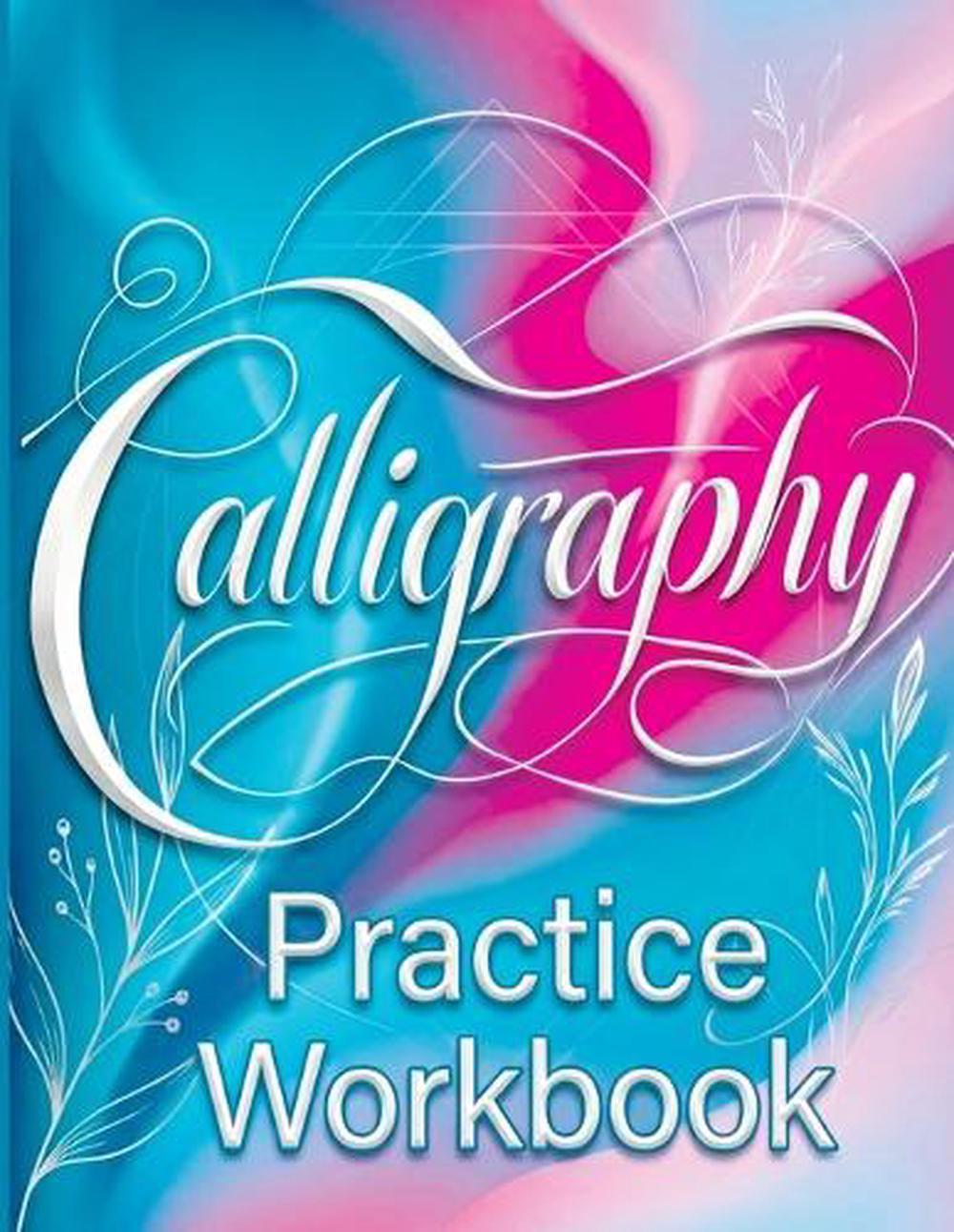 Calligraphy Practice Workbook by Quillscribe Memoirs, Paperback ...
