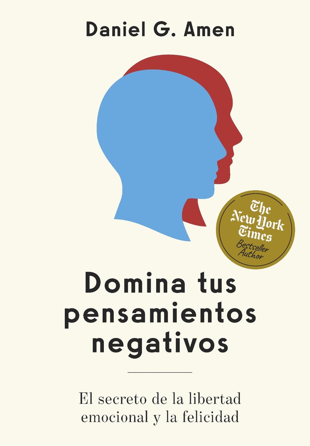 Domina Tus Pensamientos Negativos (Conquer Your Negative Thoughts ...
