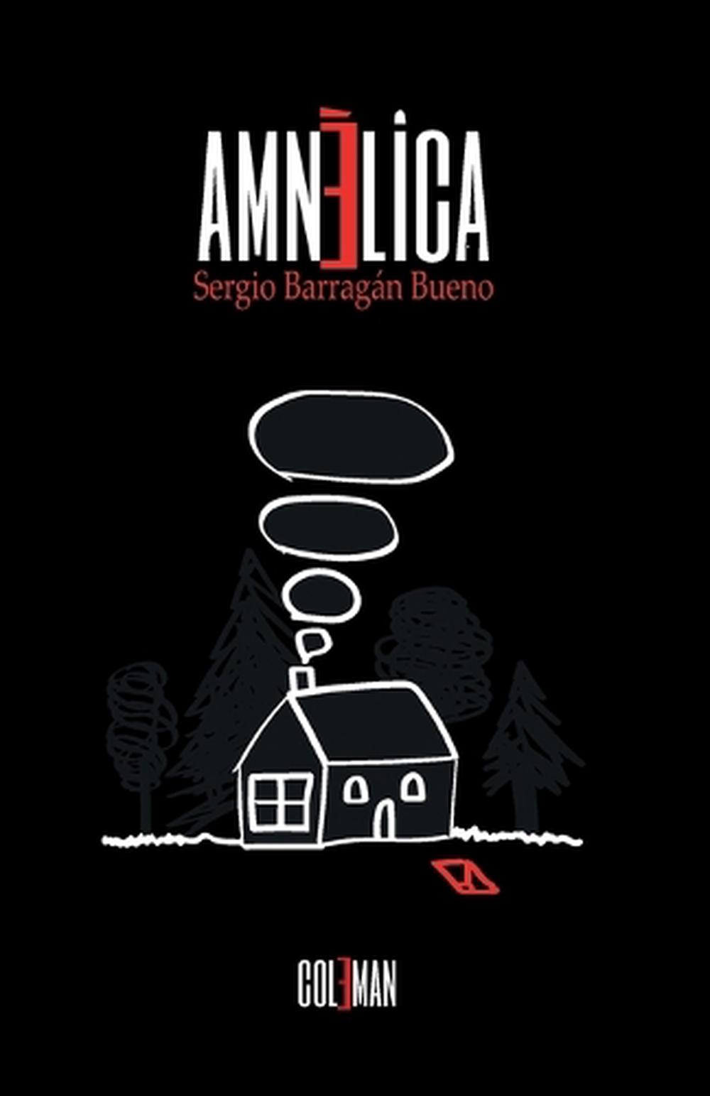 Amnélica by Sergio Barragán Bueno, Paperback, 9788412654448 | Buy ...