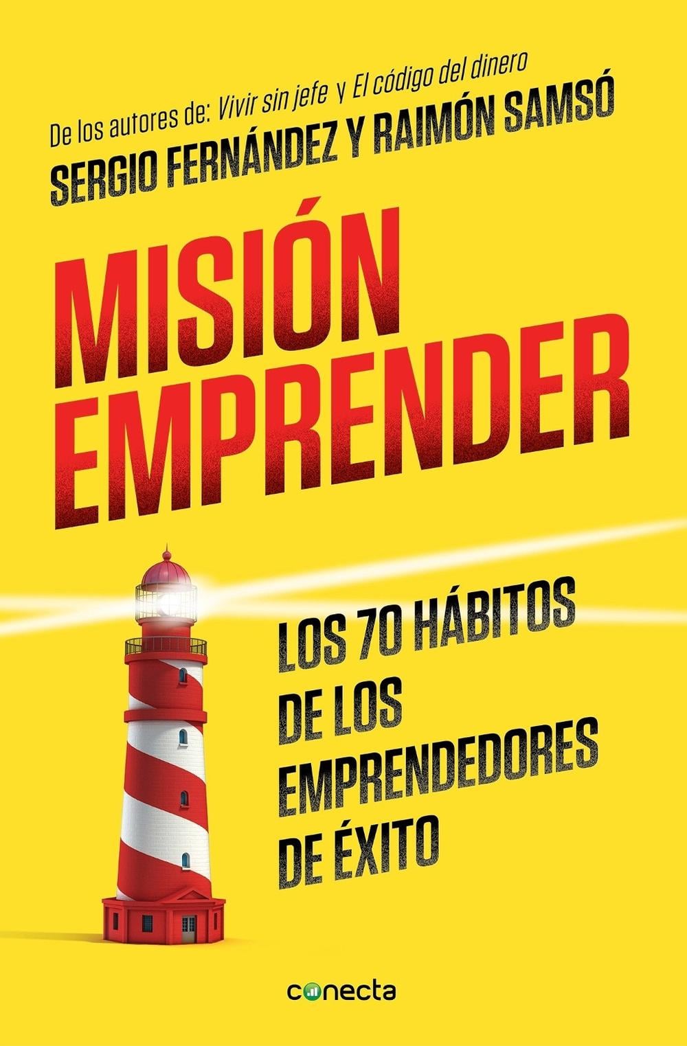 Misión emprender. Los 70 hábitos de los emprendedores de exito ...