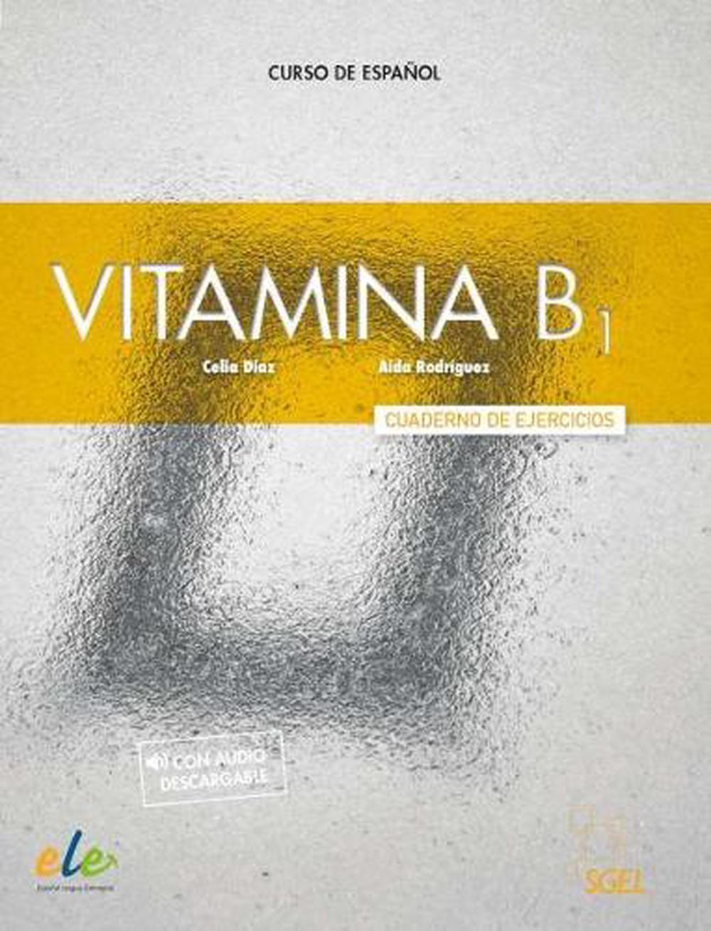 Vitamina B1 - Cuaderno de ejercicios + audio + digital by Celia Diaz ...