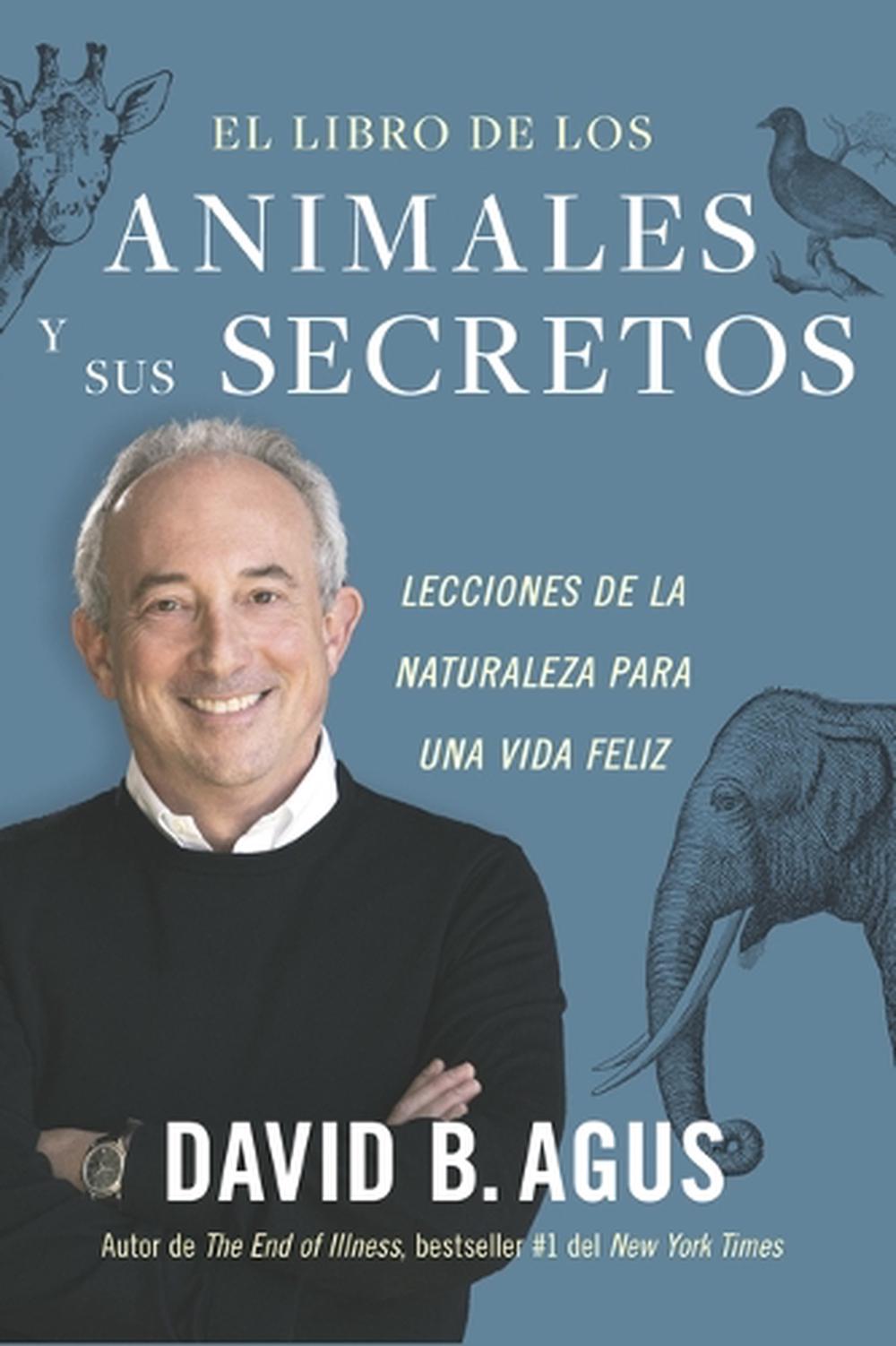 El Libro de Los Animales Y Sus Secretos (the Book of Animal Secrets ...