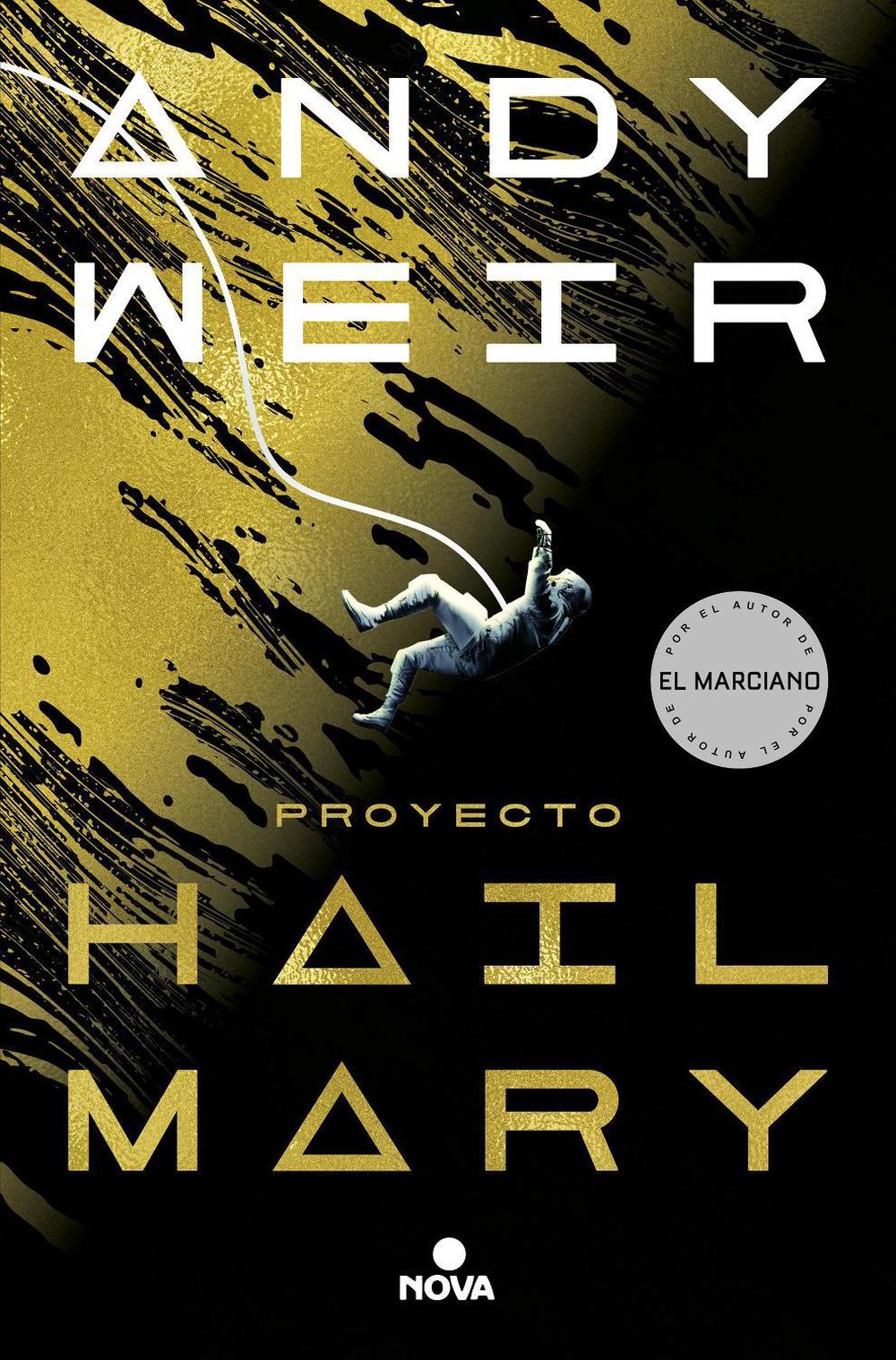 Proyecto Hail Mary / Project Hail Mary by Andy Weir, Paperback ...