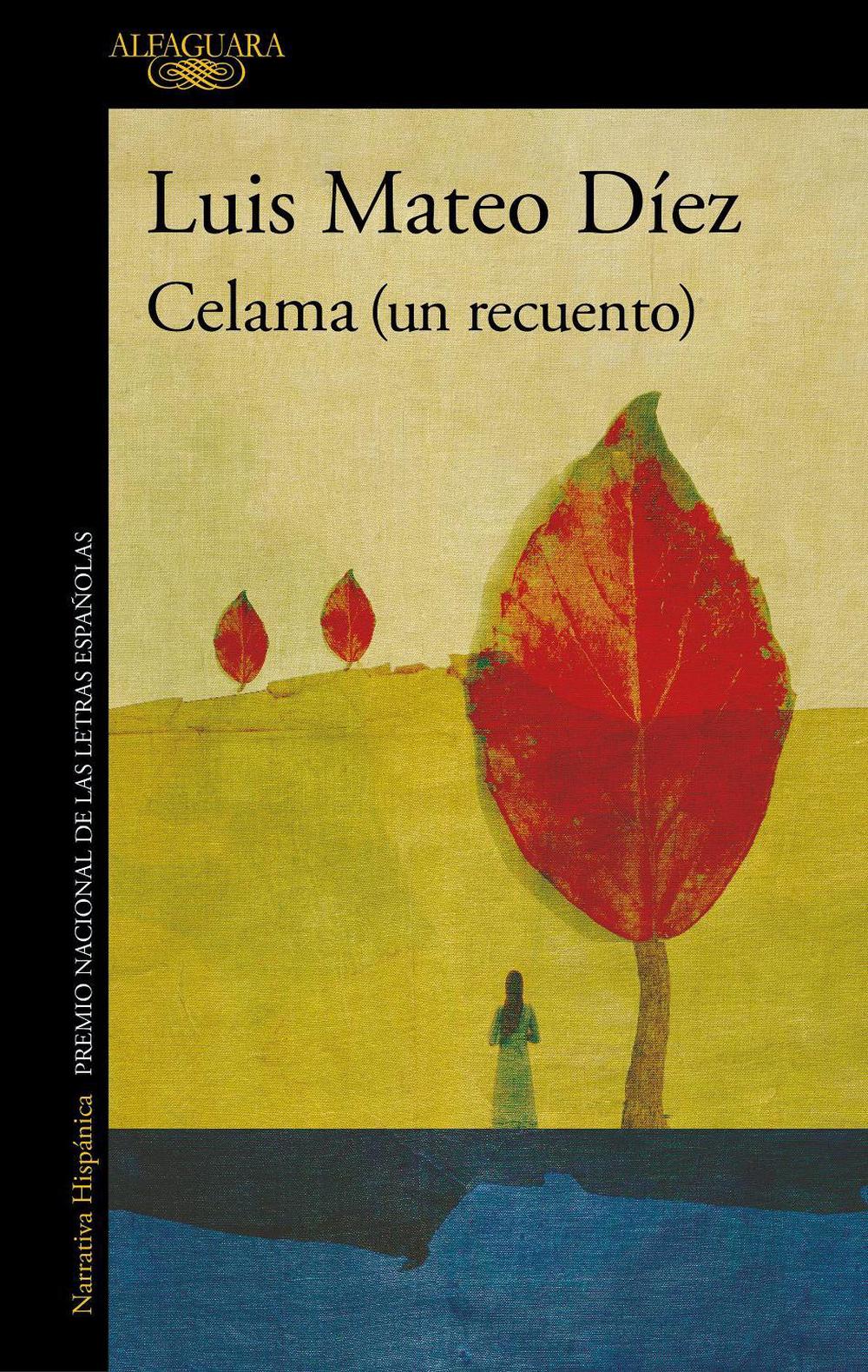 Celama (Un recuento) / Celama (Revisited) by Luiz Mateo Díez, Paperback ...