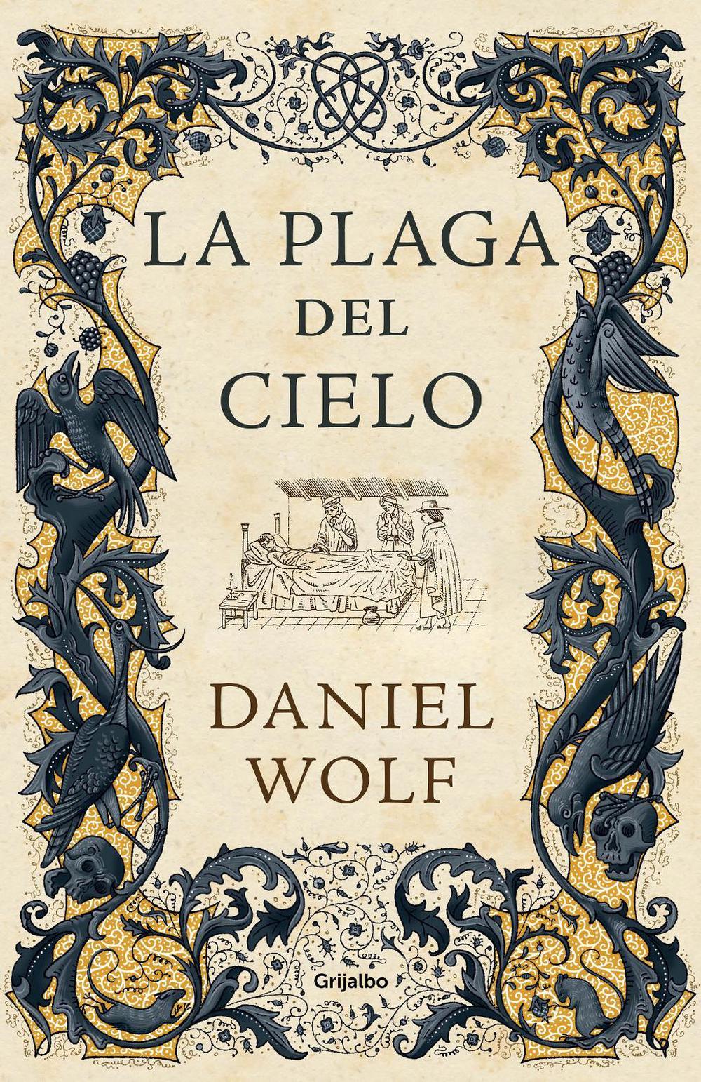 La plaga del cielo / The Gift of Heaven. by Daniel Wolf, Hardcover ...