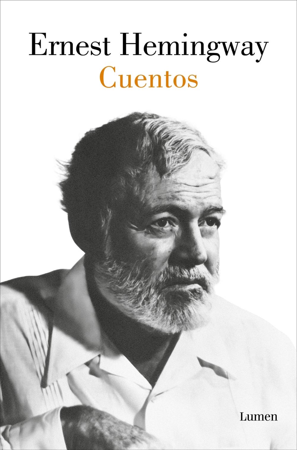 Cuentos Ernest Hemingway / The Short Stories of Ernest Hemingway by ...