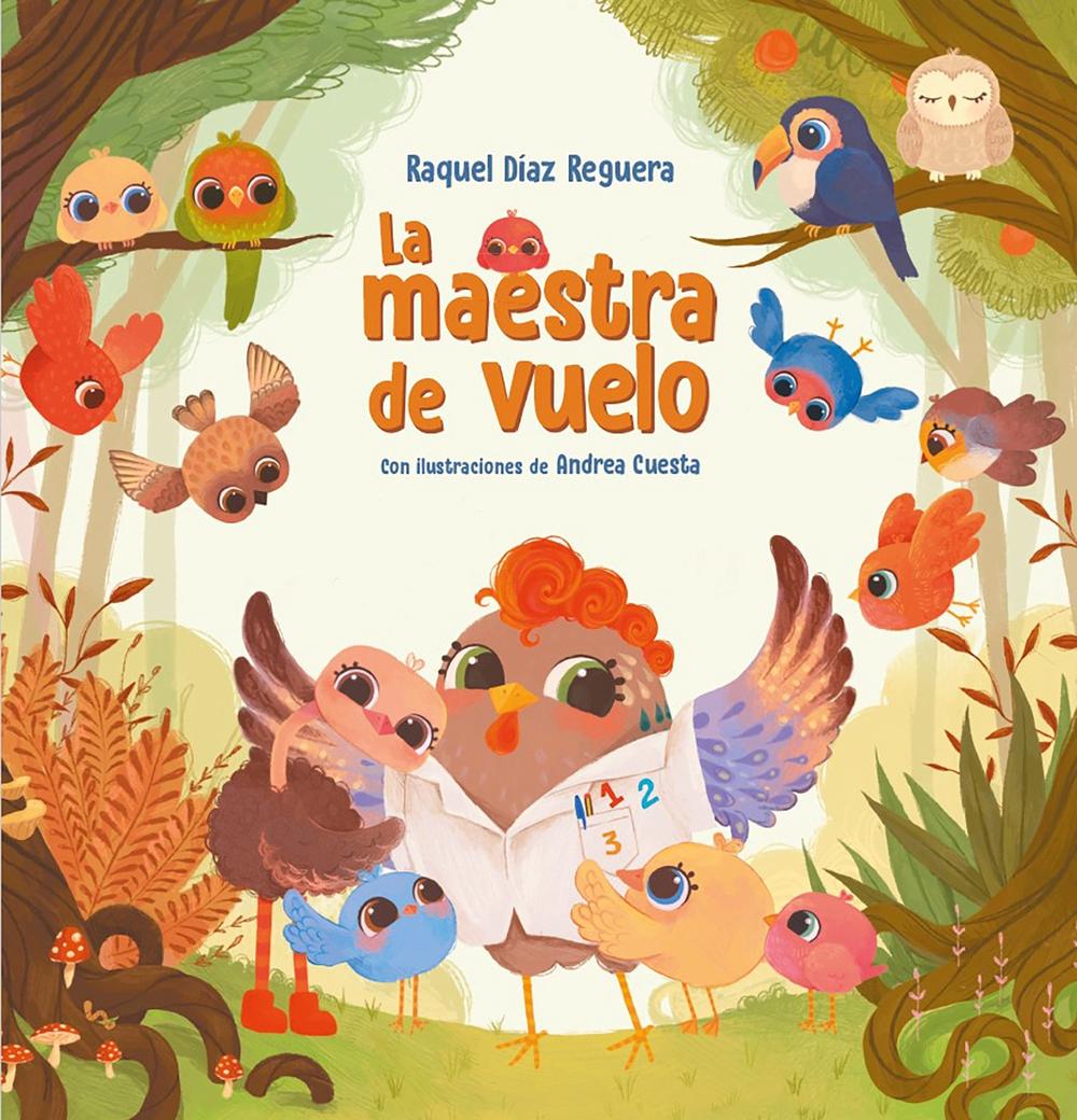 La maestra de vuelo: Un cuento sobre el valor de los maestros y ...