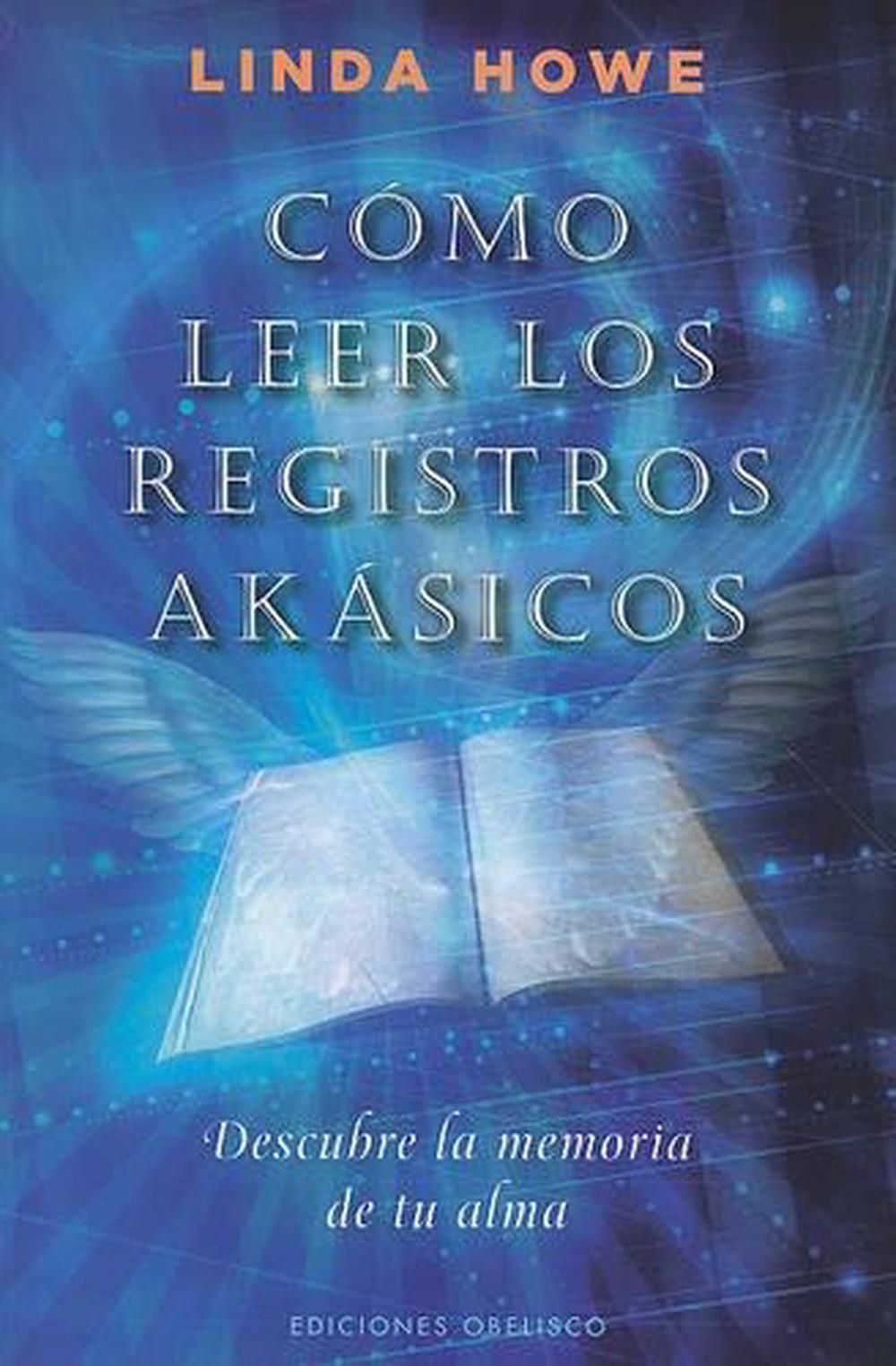Como Leer Los Registros Akasicos by Linda Howe, Paperback ...