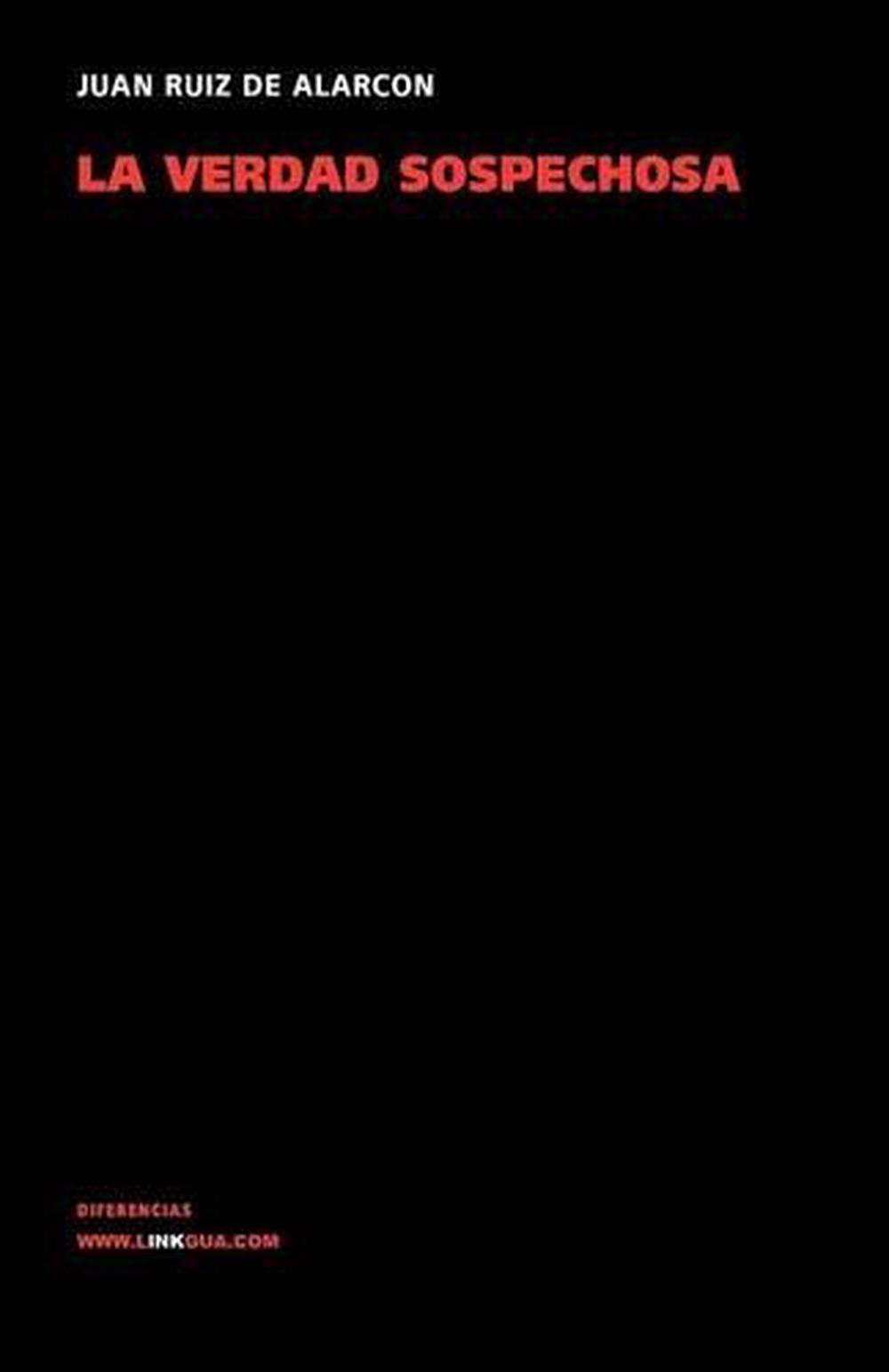 La verdad sospechosa by Juan Ruiz de Alarcón Y. Mendoza, Paperback ...