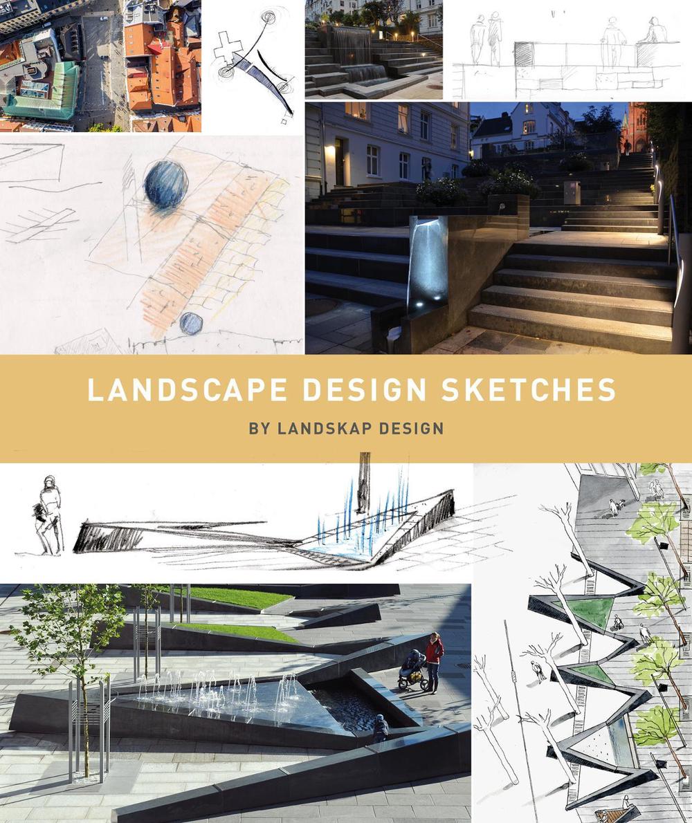 Landscape Design Sketches by Landskap Design, Hardcover, 9788499366432 ...