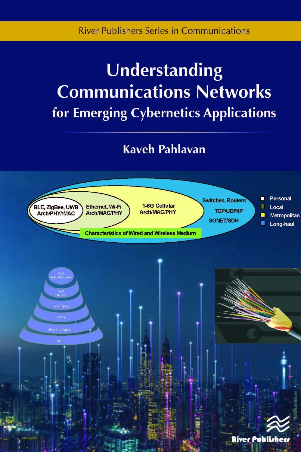 Understanding Communications Networks - for Emerging Cybernetic ...