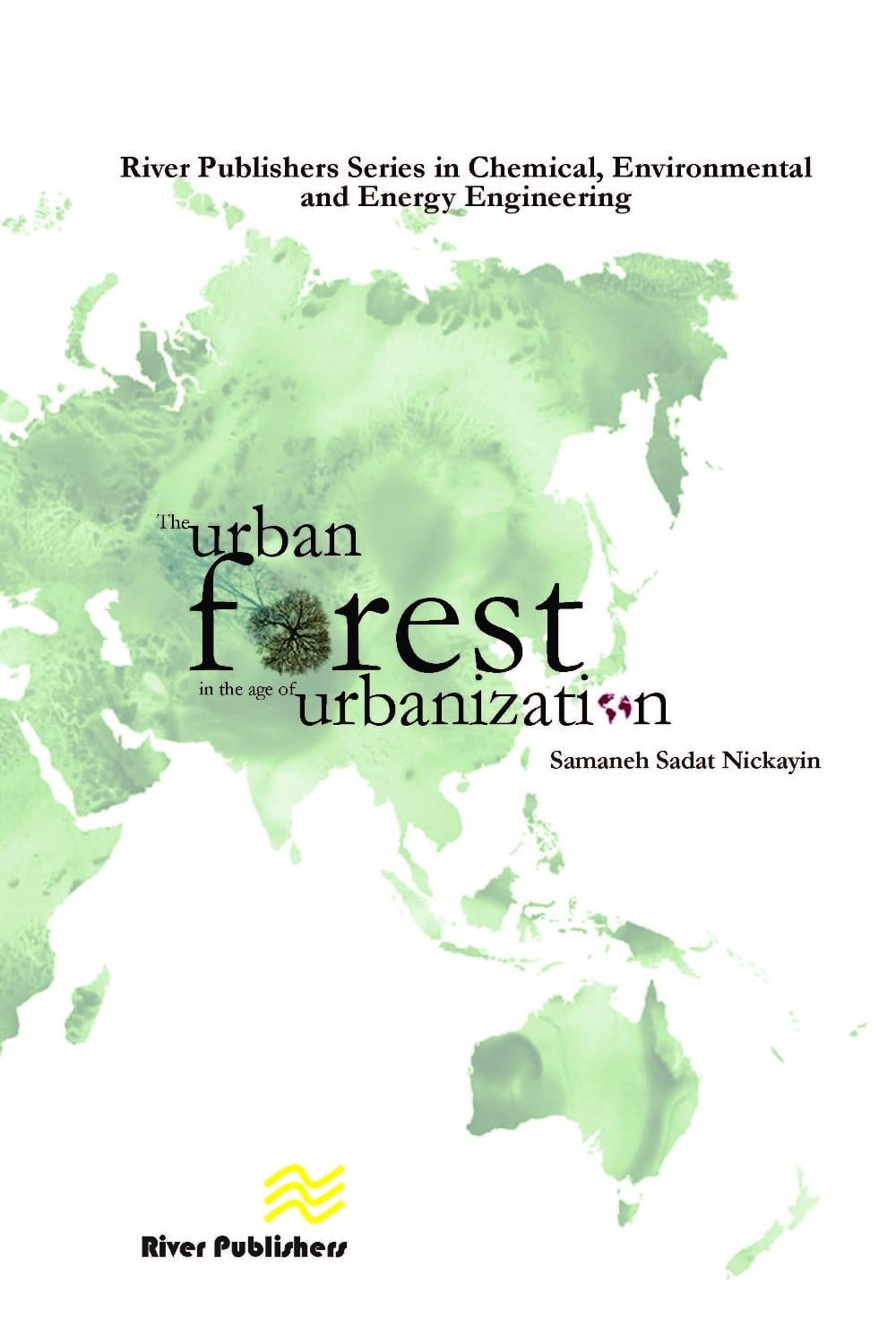 The Urban Forest in the Age of Urbanisation by Professor Samaneh Sadat ...