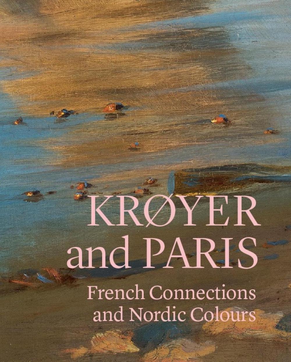 Krøyer and Paris by Mette Harbo Lehmann, Paperback, 9788772198965 | Buy ...
