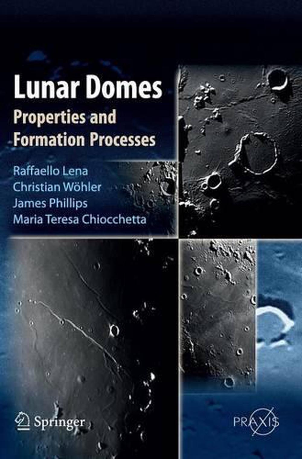 Lunar Domes by Raffaello Lena, Hardcover, 9788847026360 | Buy online at ...