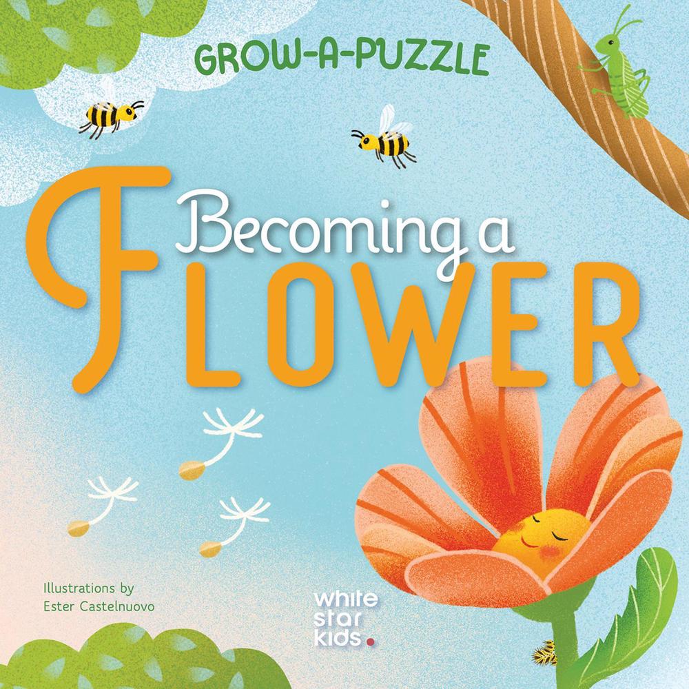 Becoming A Flower: Grow-a-Puzzle by Ester Castelnuovo, Board Book ...