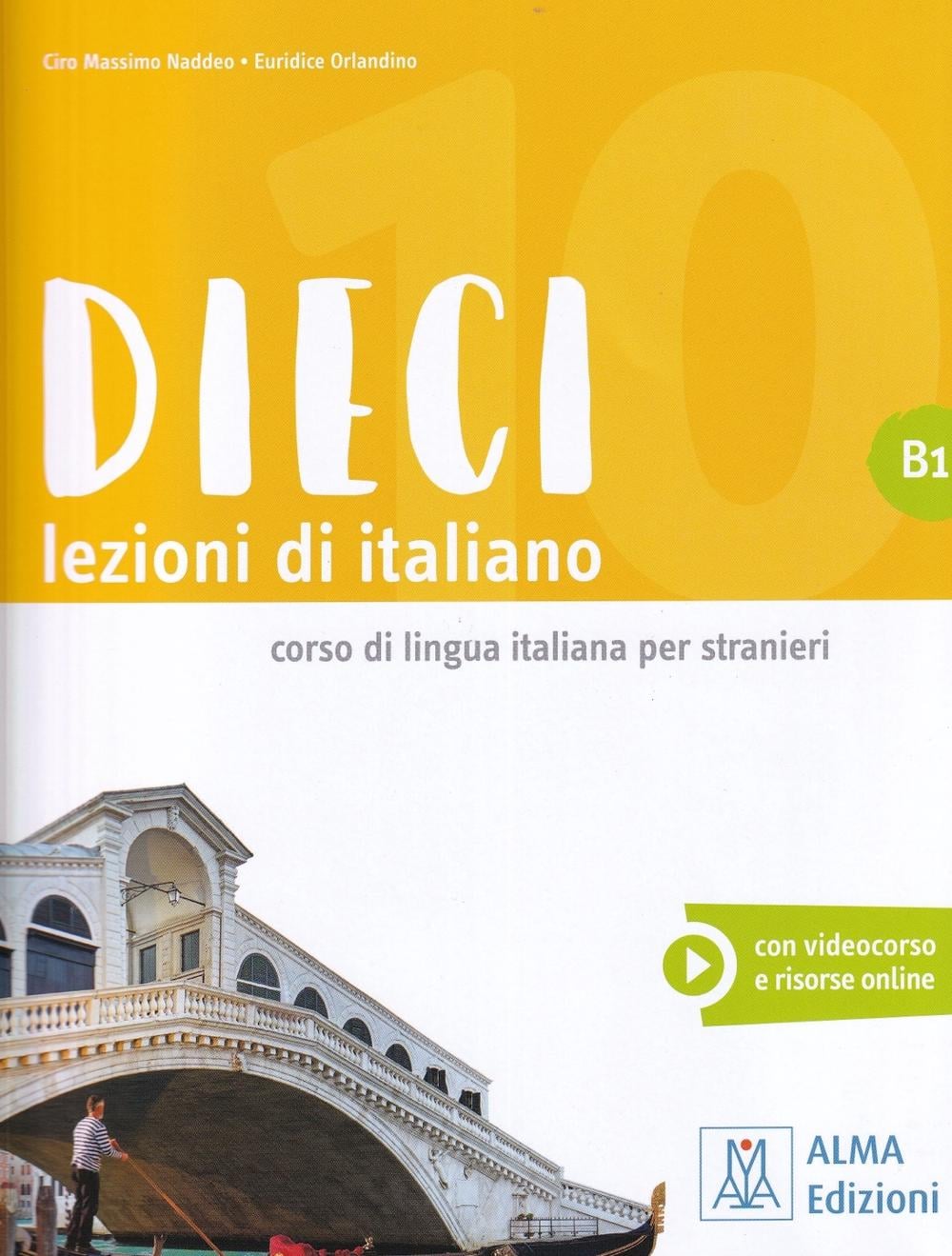 DIECI B1 - libro + audio e video online by Ciro Massimo Naddeo ...