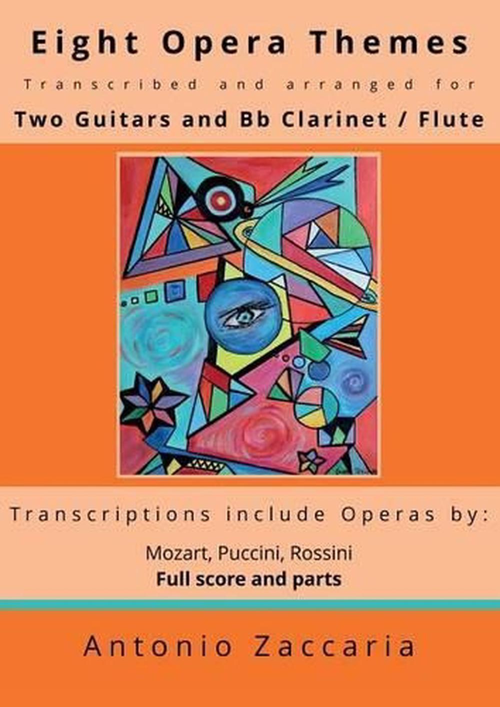 Eight Opera Themes Transcribed and Arranged for Two Guitars and BB ...