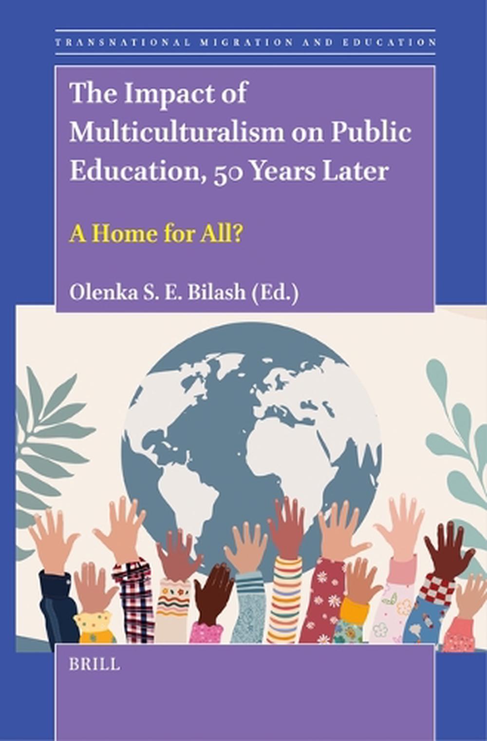 The Impact of Multiculturalism on Public Education, 50 Years Later by ...