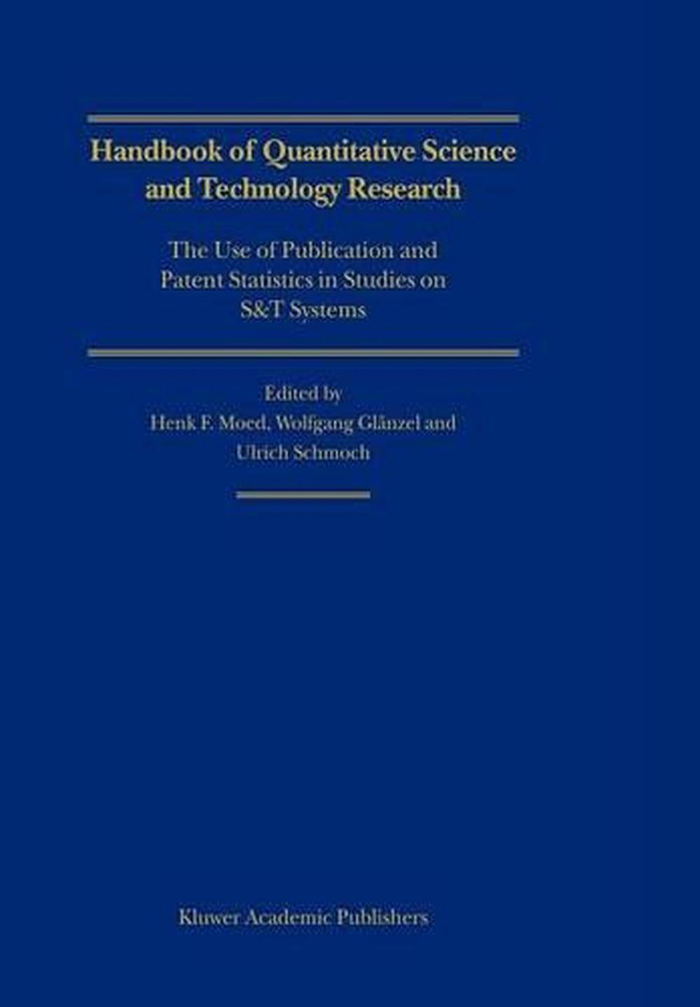Handbook of Quantitative Science and Technology Research by Henk F ...