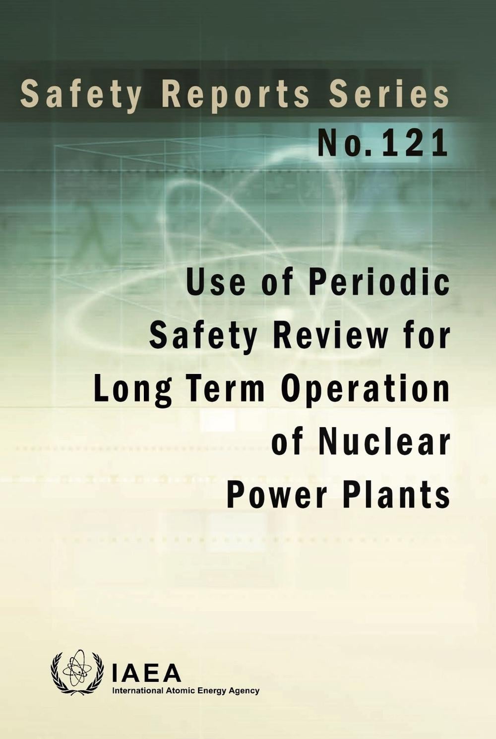 Use of Periodic Safety Review for Long Term Operation of Nuclear Power ...