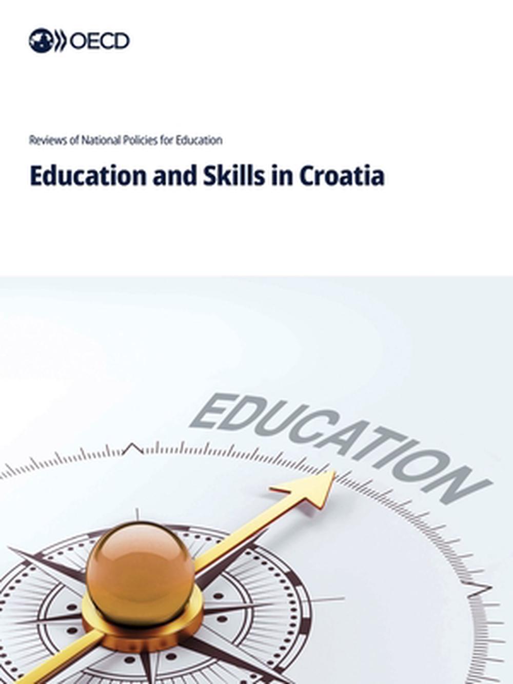 Education and Skills in Croatia by Oecd, Paperback, 9789264667921 | Buy ...