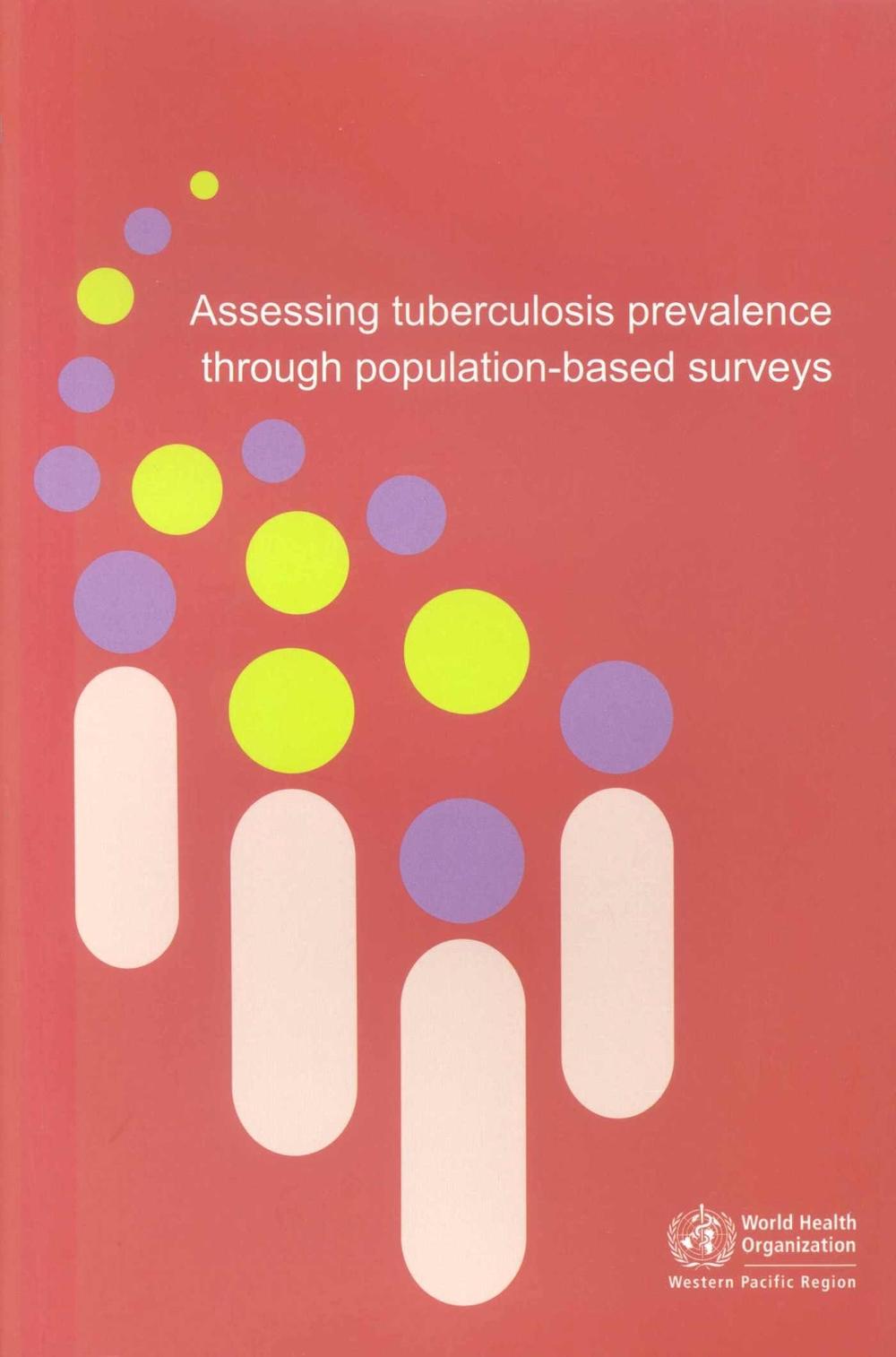 Assessing Tuberculosis Prevalence Through Population-Based Surveys by ...