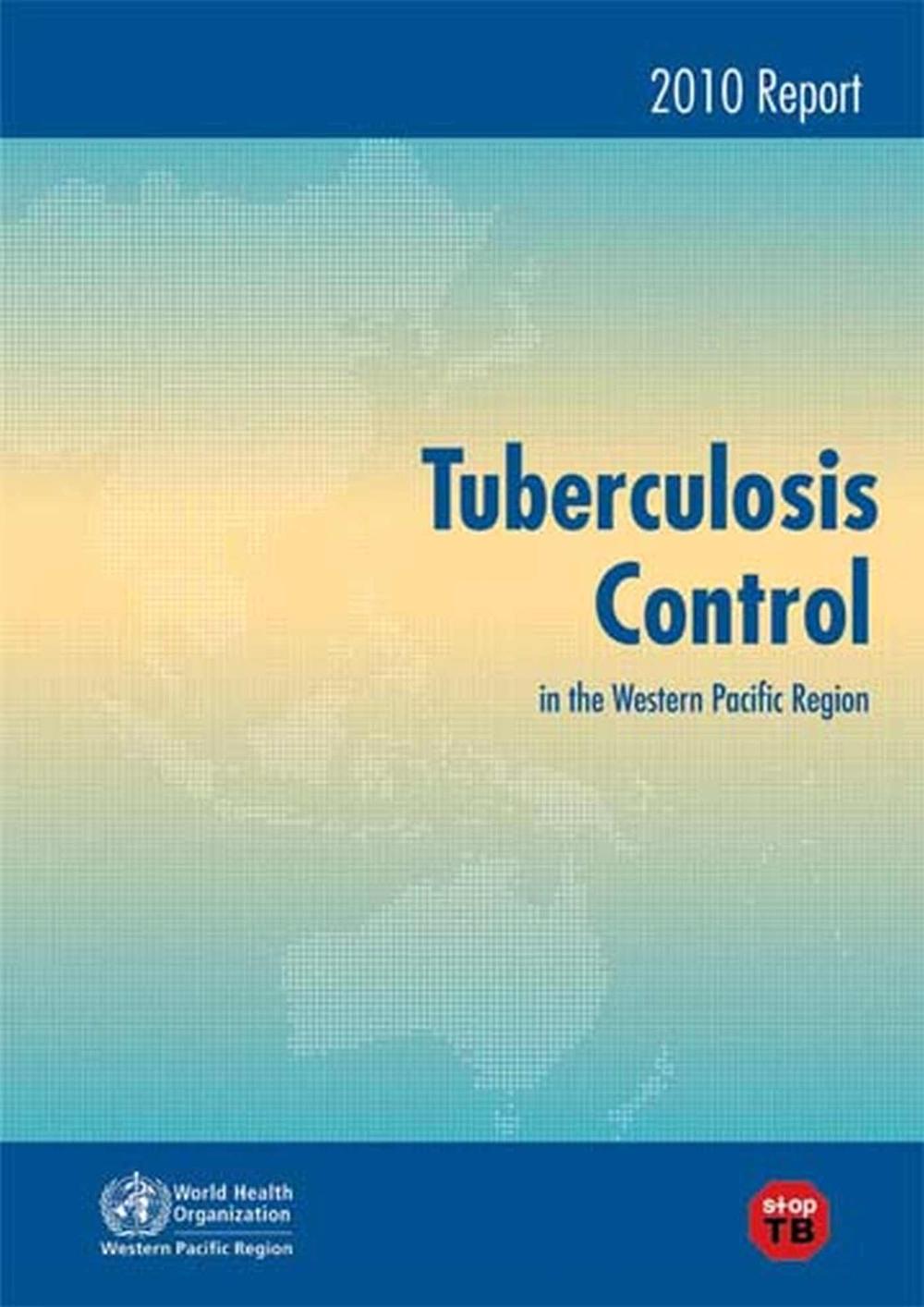 Tuberculosis control in the Western Pacific region by World Health ...