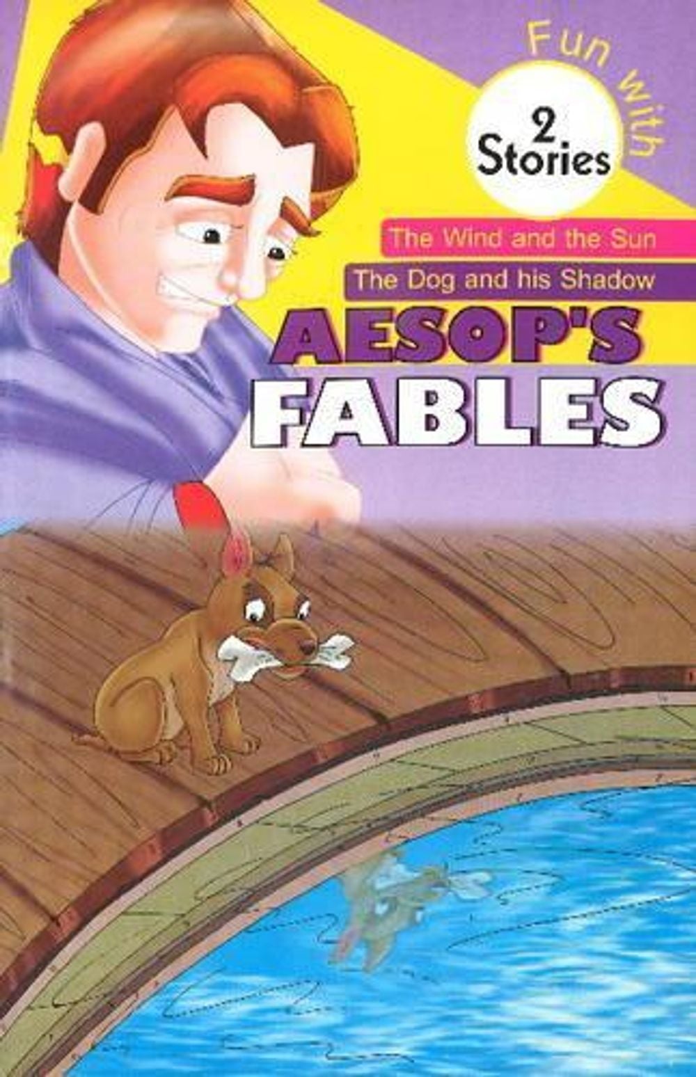 Wind & the Sun / The Dog & His Shadow by Discovery Kidz, Paperback ...