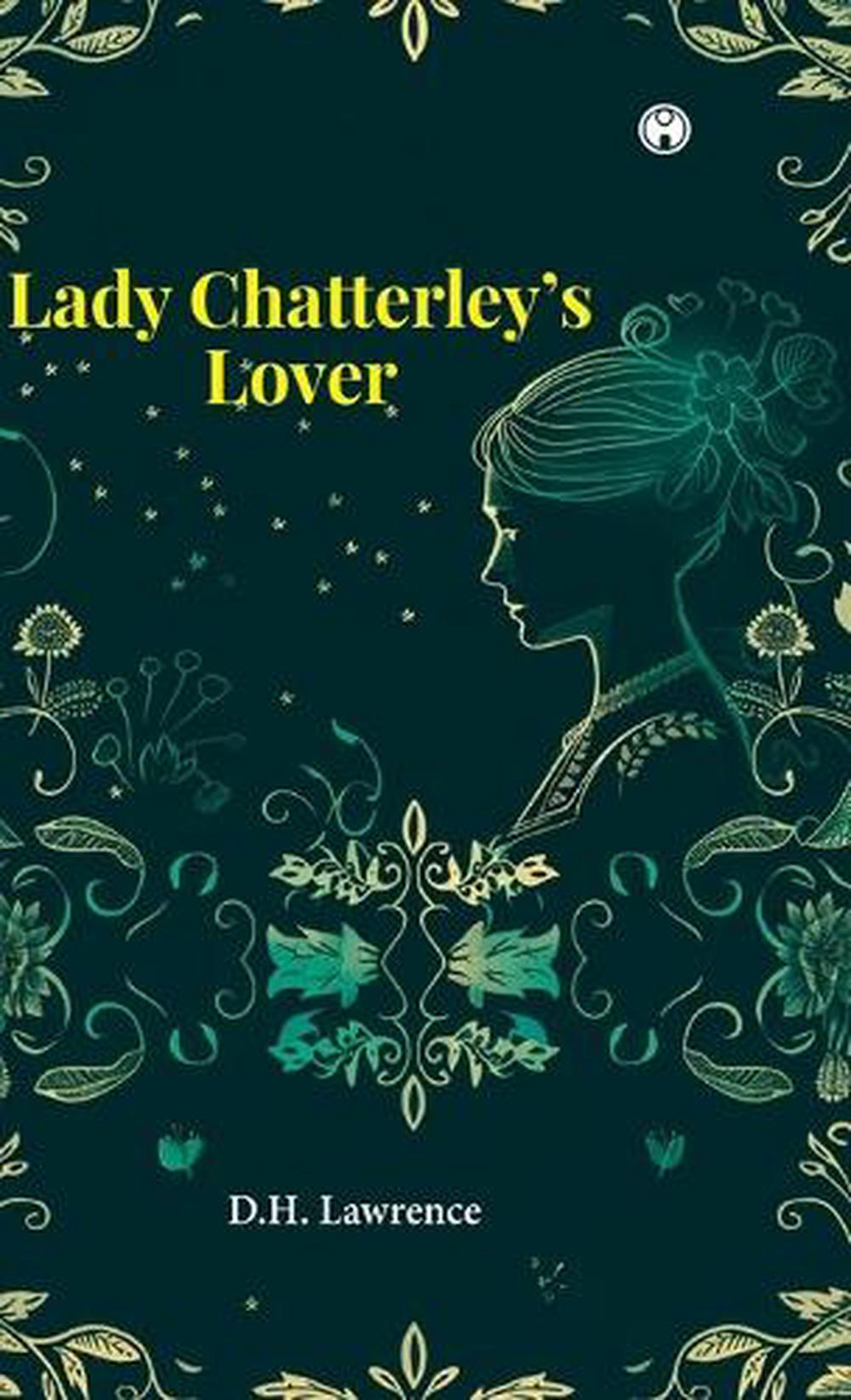 Lady Chatterley's Lover by D.H. Lawrence, Hardcover, 9789355174604 ...