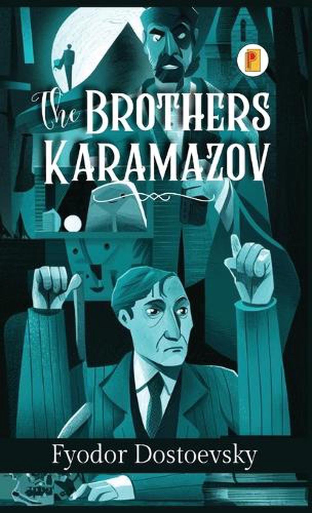 The Brothers Karamazov by Fyodor Dostoevsky, Hardcover, 9789361900433 ...