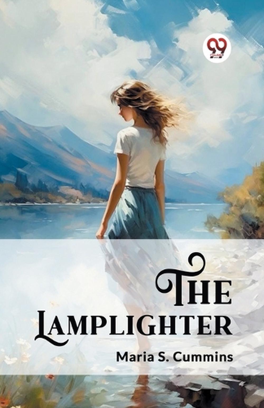 The Lamplighter (Edition2024) by Maria S. Cummins, Paperback ...