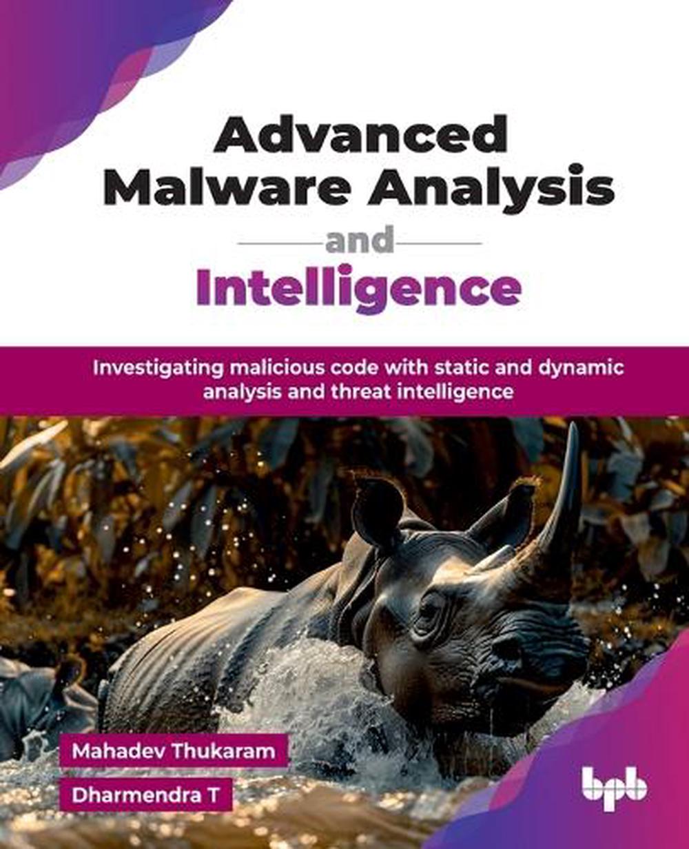 Advanced Malware Analysis and Intelligence by Mahadev Thukaram, Paperback, 9789365899504 | Buy ...