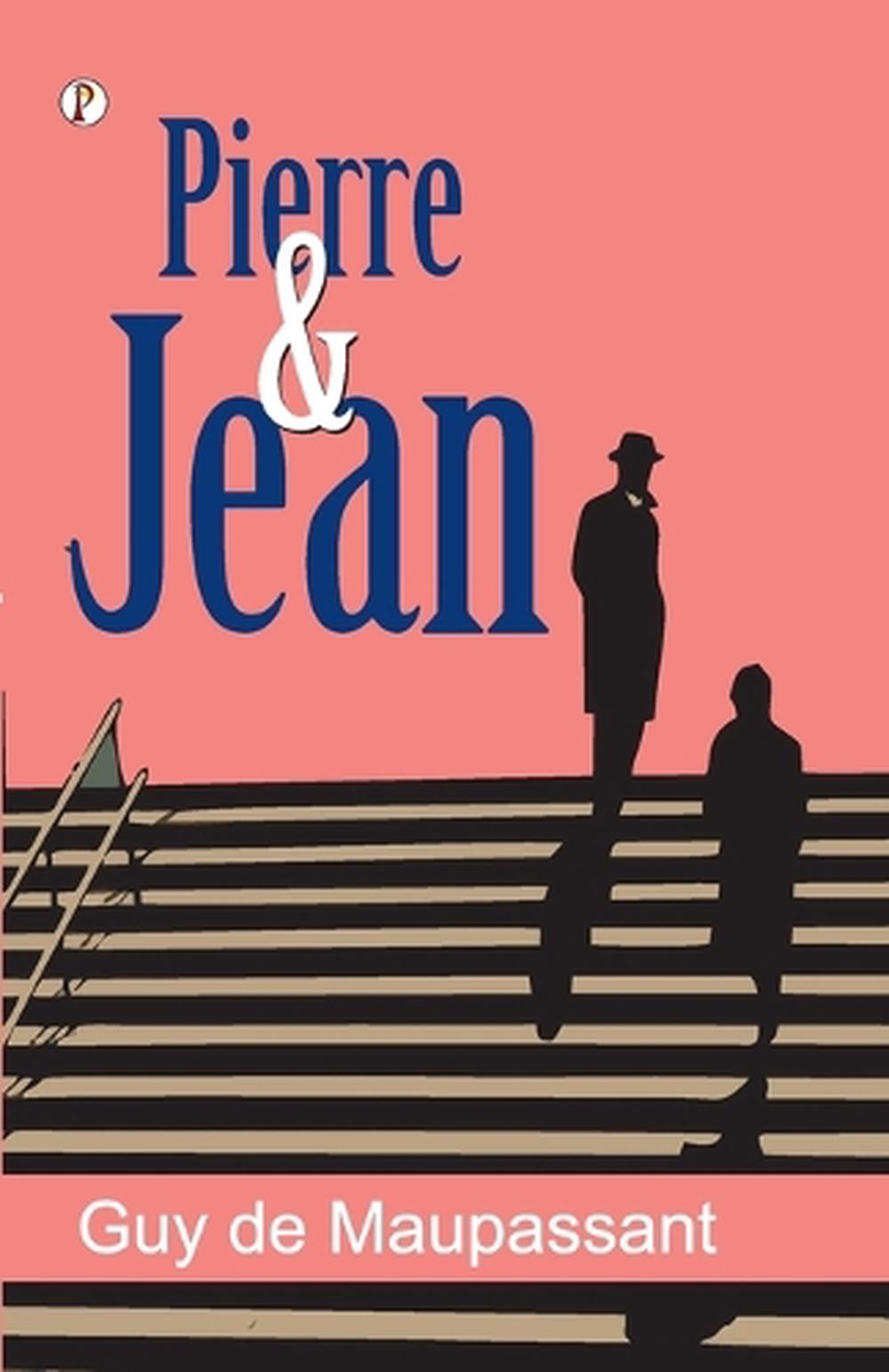 Pierre and Jean (Edition1st) by Guy de Maupassant, Paperback ...