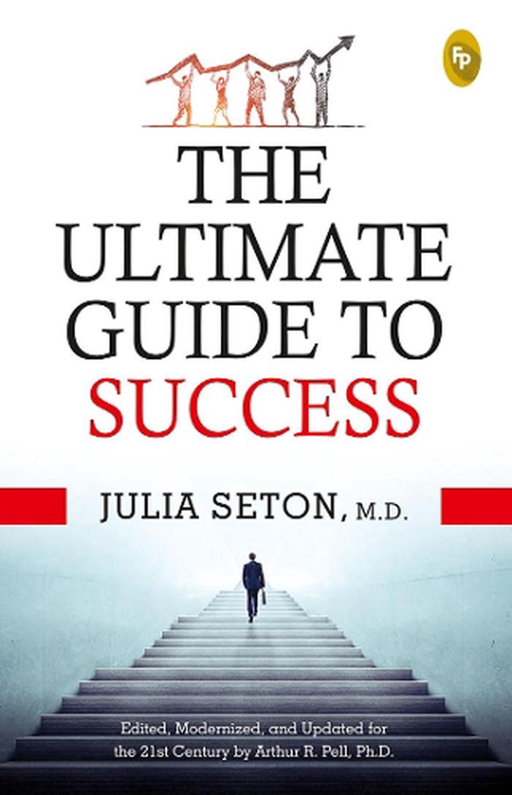 Ultimate Guide to Success by Julia Seton, Paperback, 9789389053753 ...