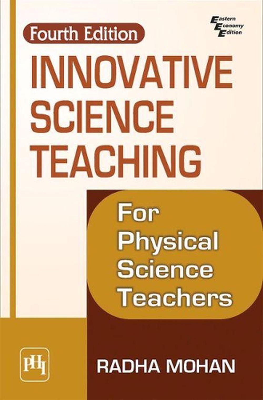 Innovative Science Teaching by Radha Mohan, Paperback, 9789389347081 ...