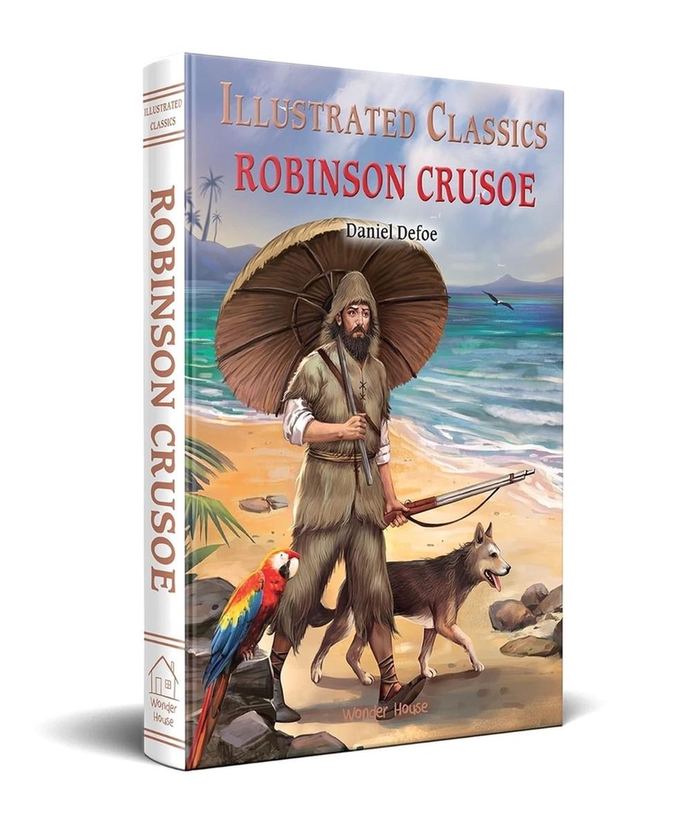 Illustrated Classics - Robinson Crusoe by Daniel Defoe, Hardcover ...