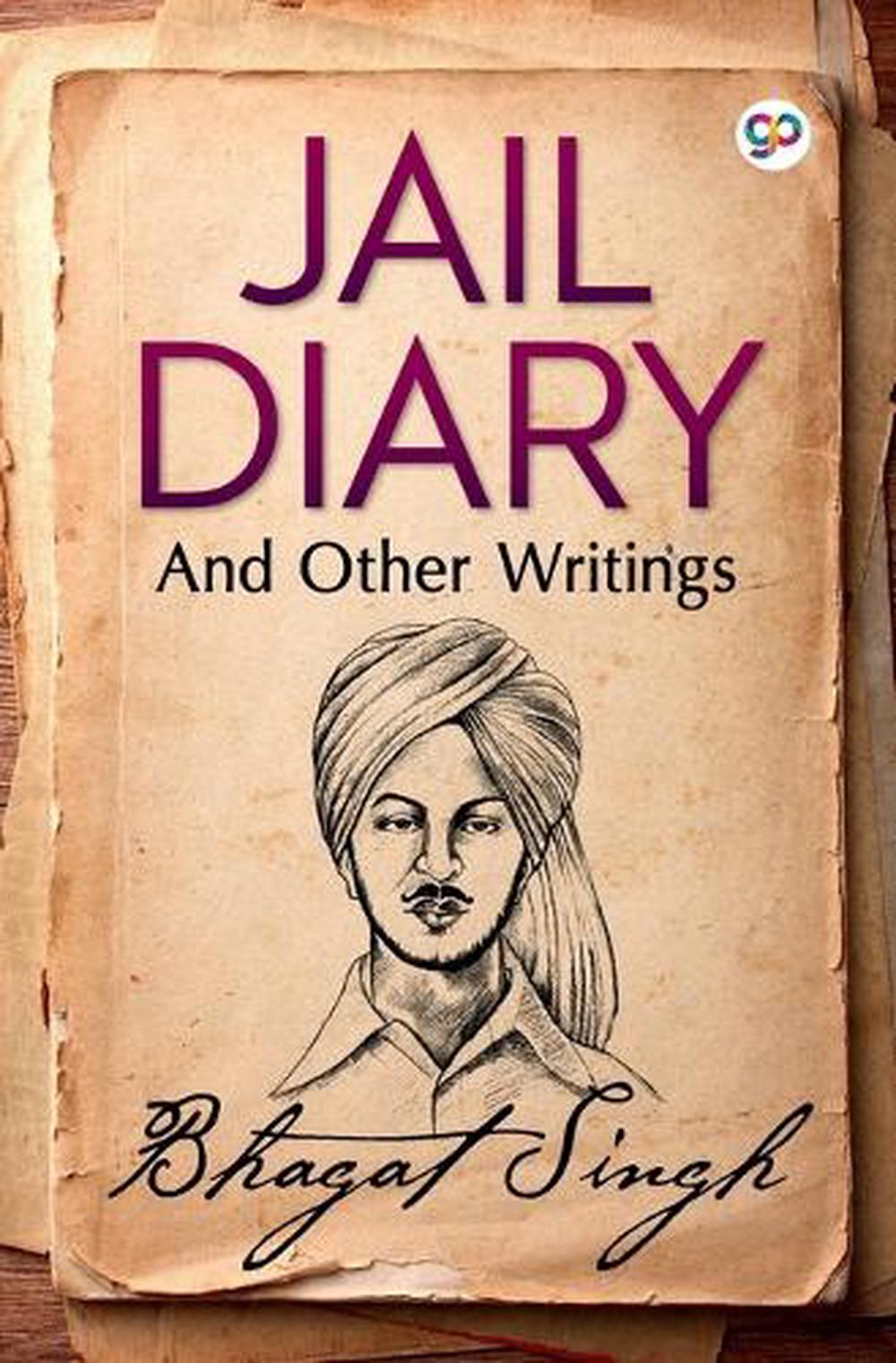 Jail Diary and Other Writings by Bhagat Singh, Paperback, 9789390492398 ...